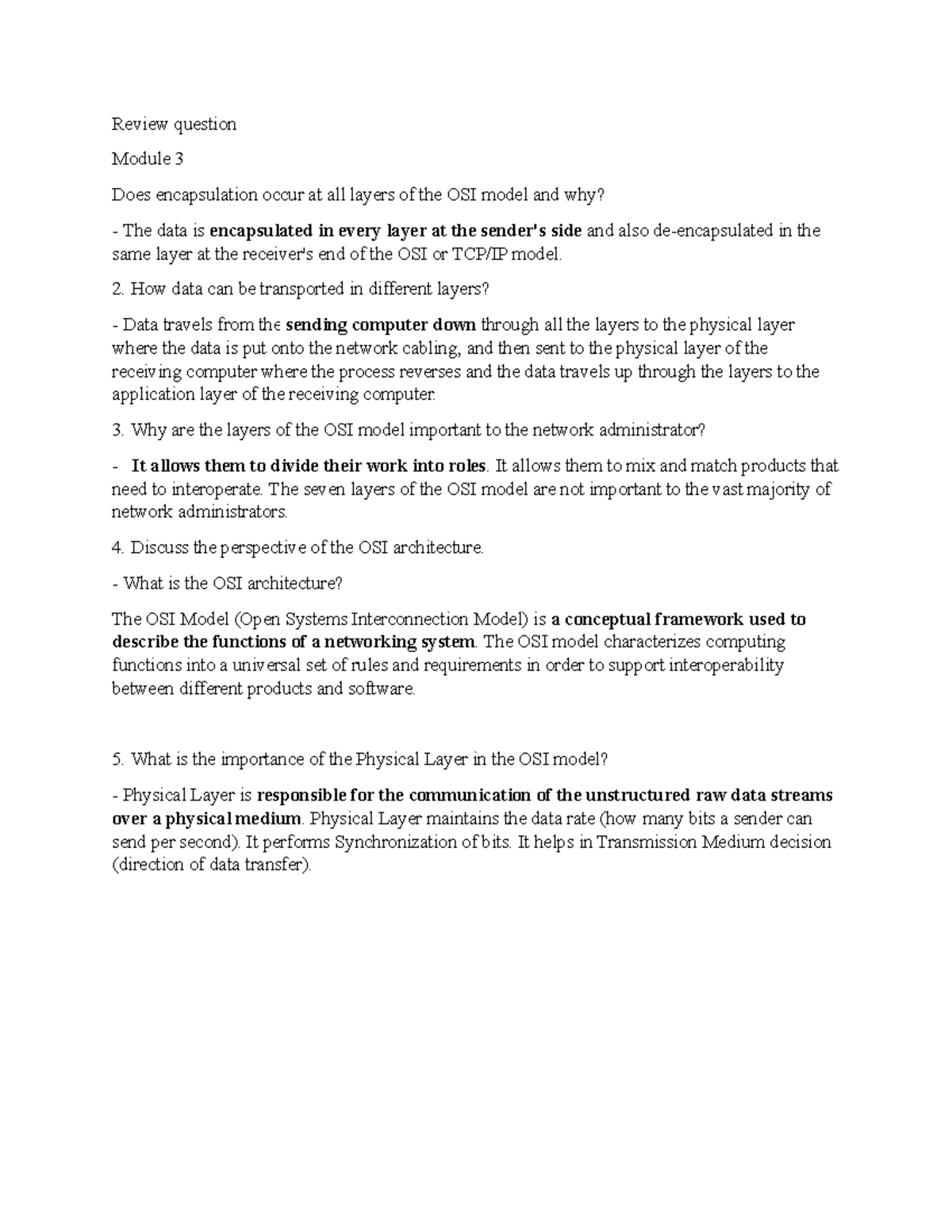 Review question module 3 - Review question Module 3 Does encapsulation occur at all layers of ...
