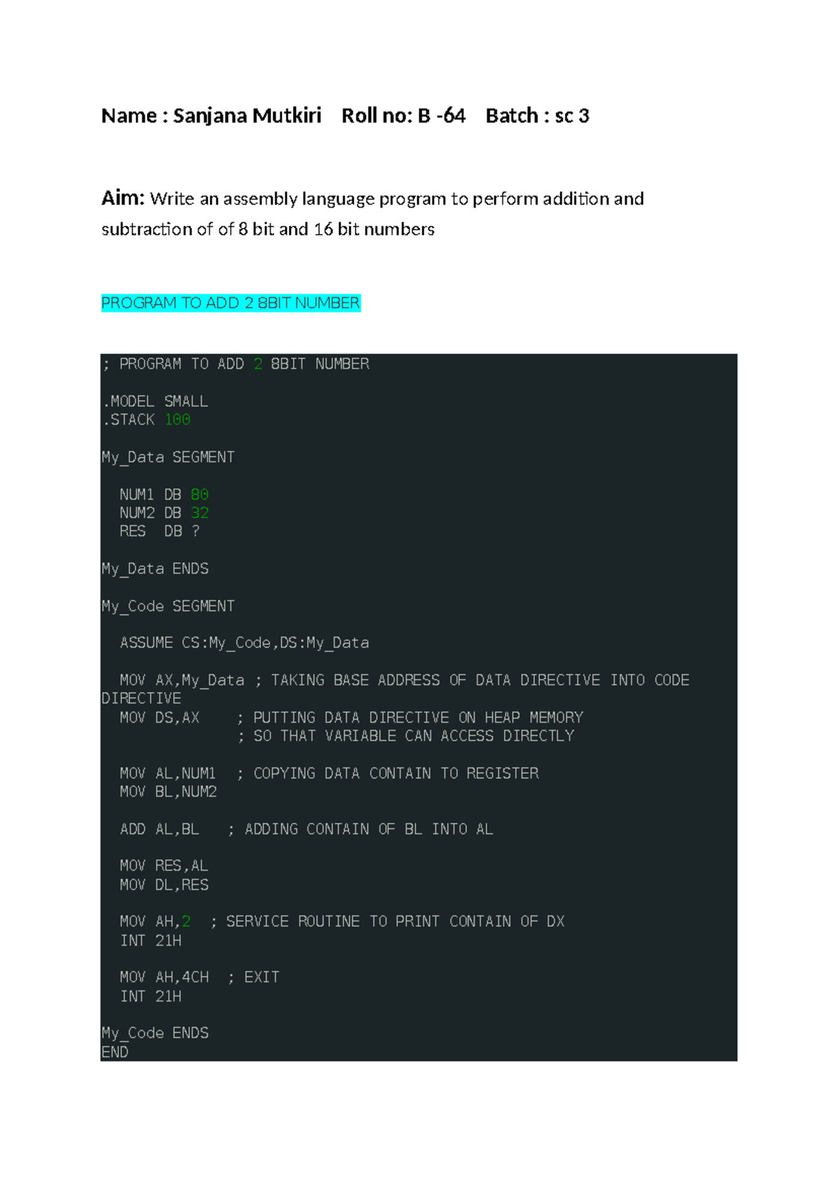 MPCA Assg1 - Microprocessor and computer Arhitecure Practical to add to 8 bit and 16 bit - Name ...