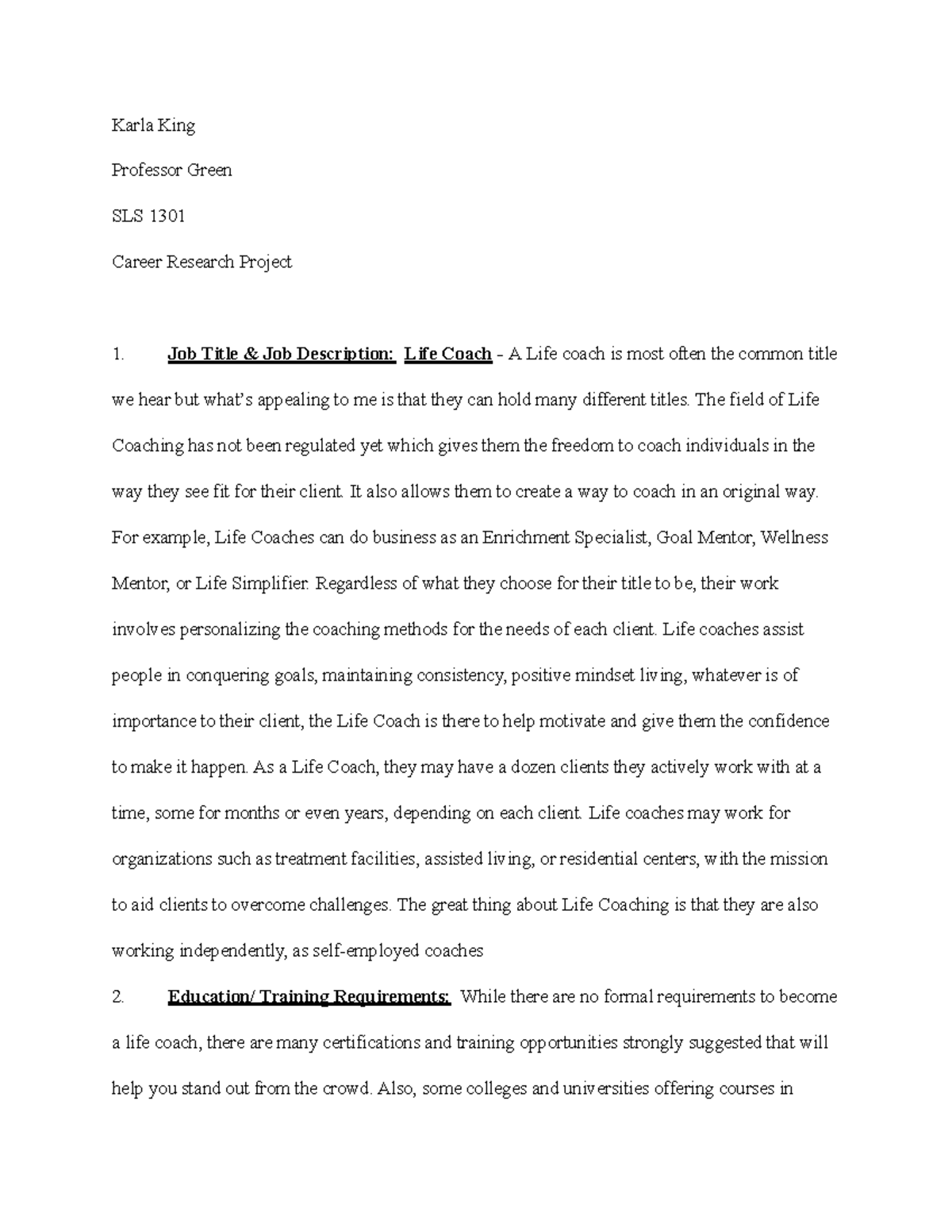 Career Research Project 1 - Karla King Professor Green SLS 1301 Career ...