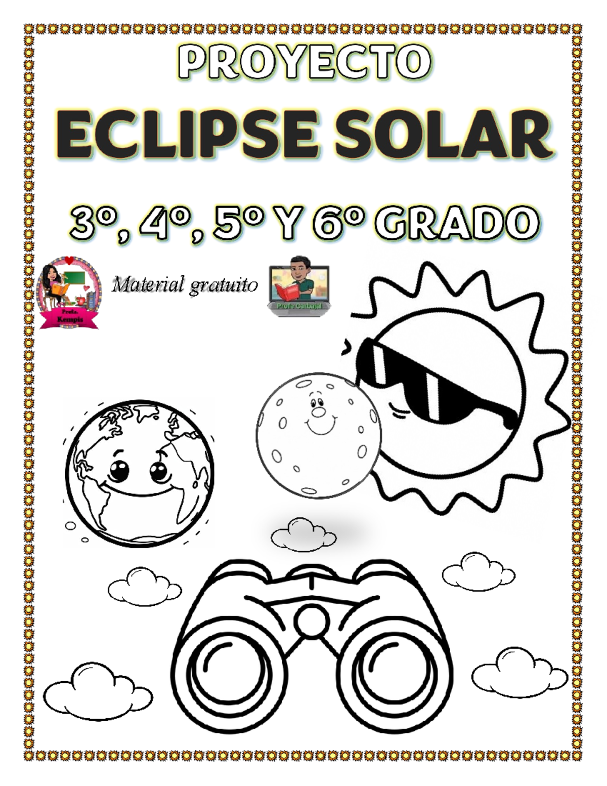 3°, 4°, 5° y 6° Proyecto DEL Eclipse Solar - Profa. Kempis - Material gratuito PROYECTO Eclipse ...