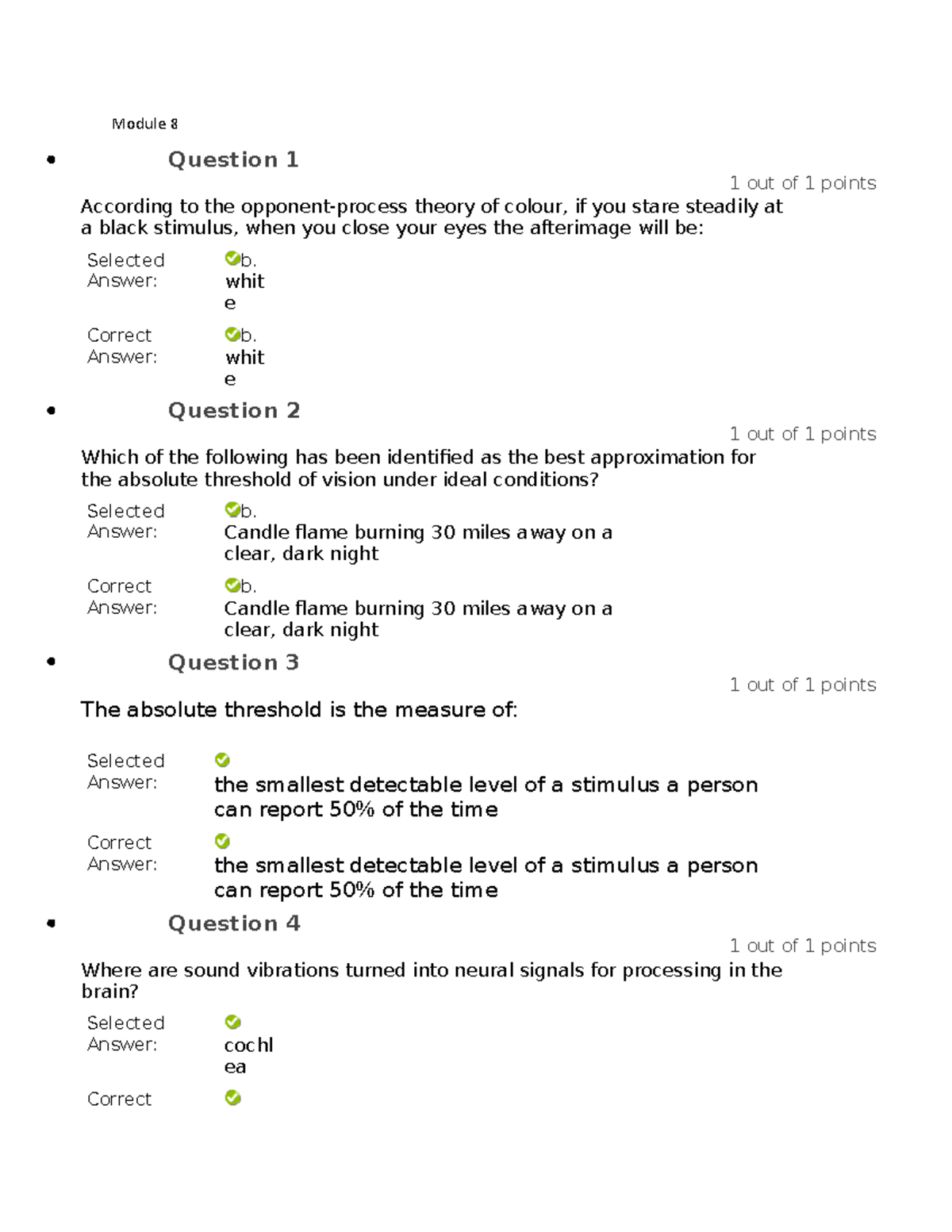 Module 8 - Notes and Prep work - Module 8 Question 1 1 out of 1 points ...