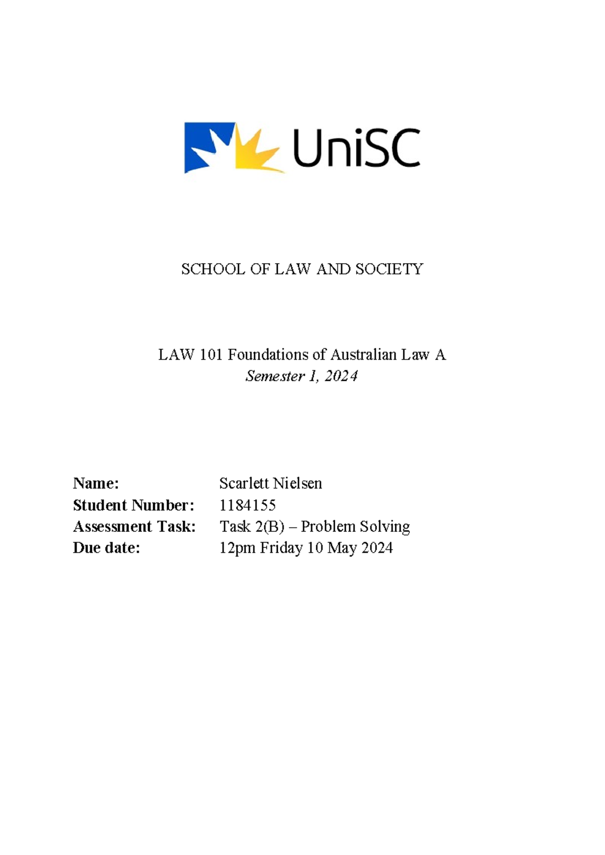 LAW101 Task 2B - SCHOOL OF LAW AND SOCIETY LAW 101 Foundations of ...