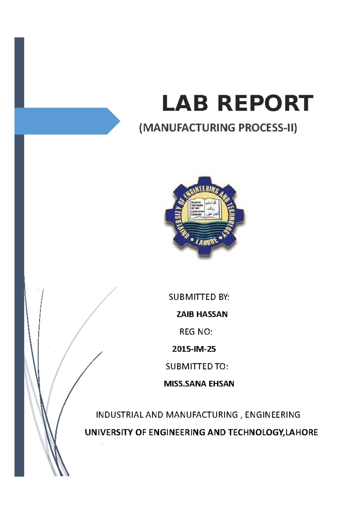 Lab report (Engineering Mechanics) - LAB REPORT (MANUFACTURING PROCESS ...