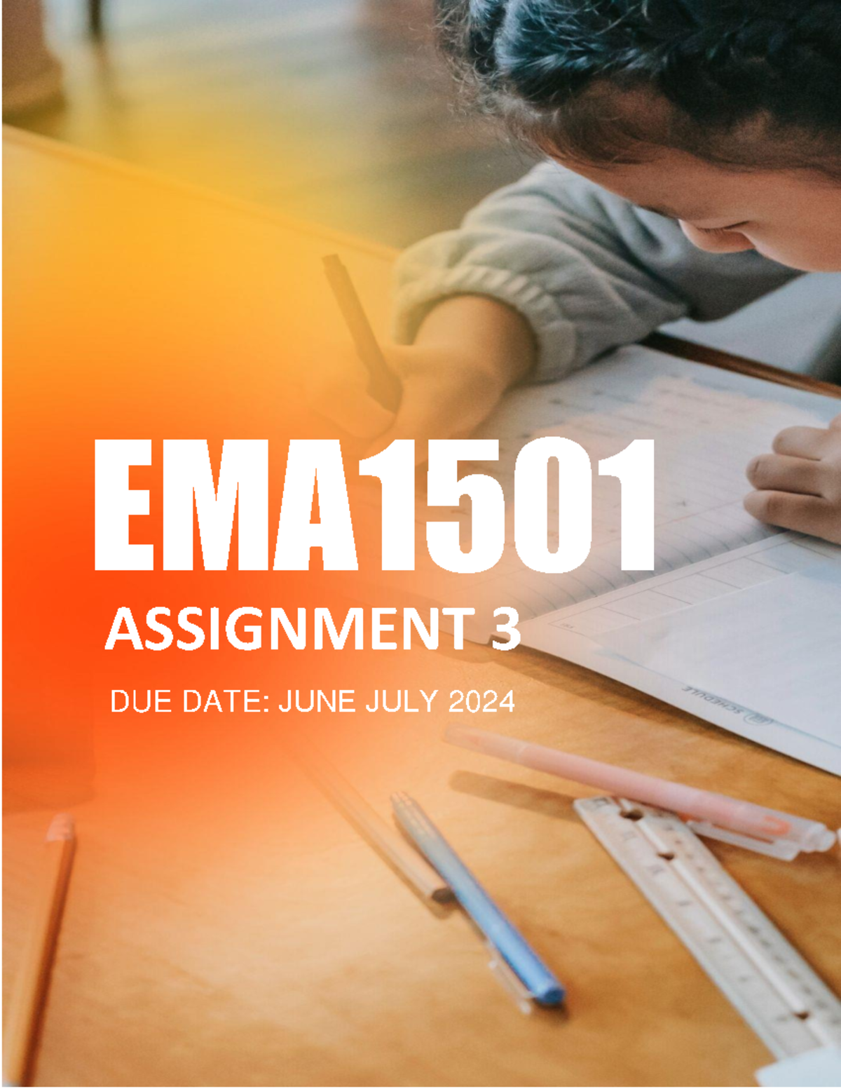 EMA1501 Assignment 3 2024 - EMA ASSIGNMENT DUE DATE: JUNE JULY Question ...