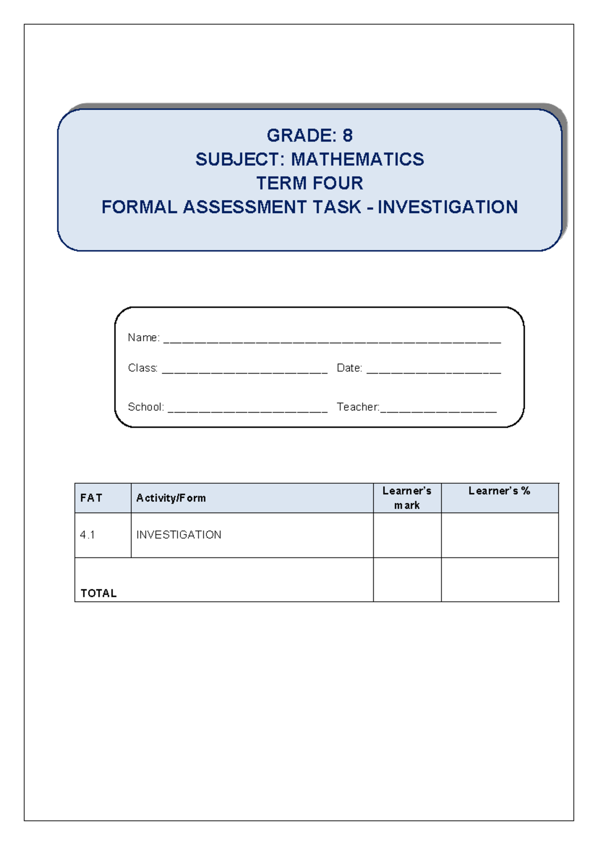 Grade 8 Mathematics Investigation Term 4 - FAT Activity/Form Learner’s ...