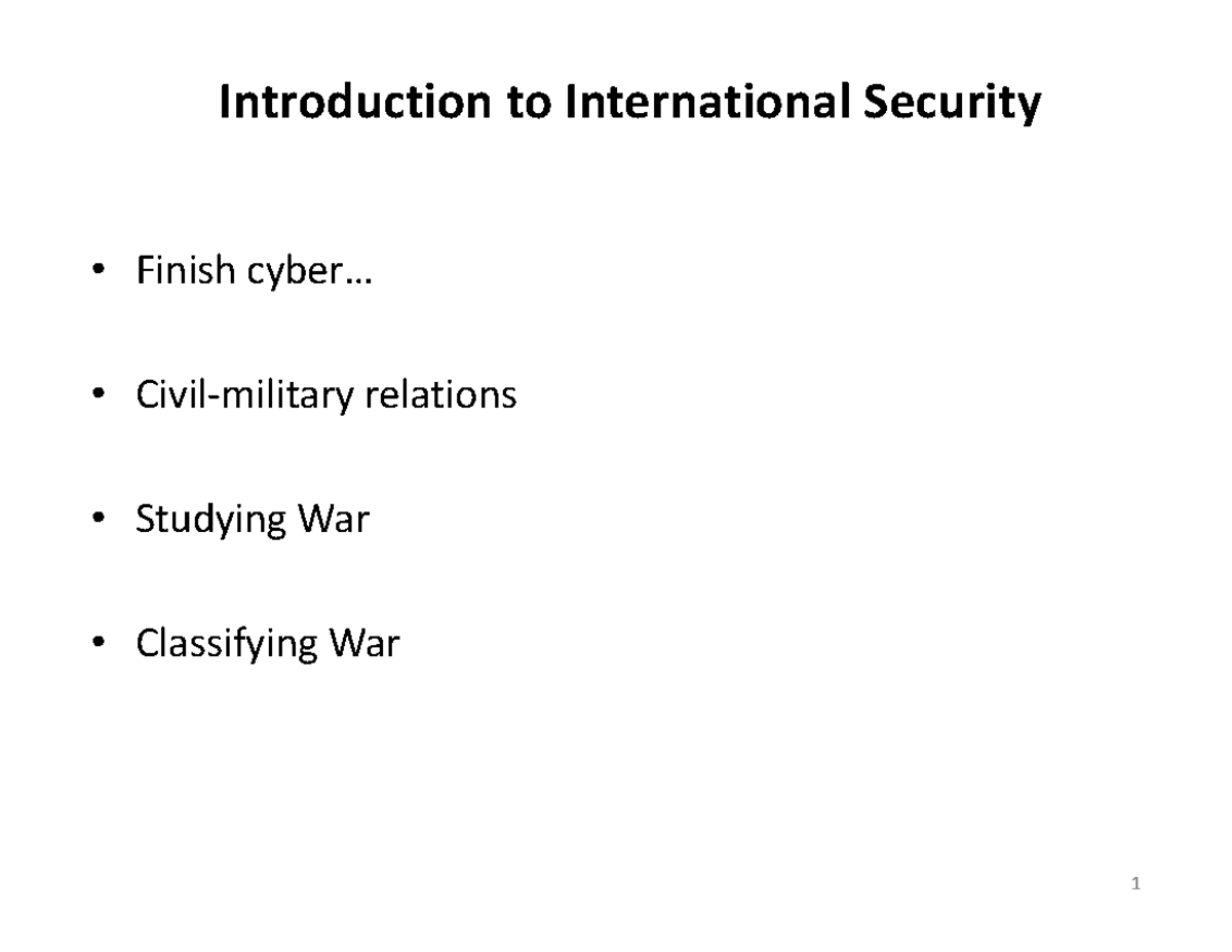Lecture Notes 10.17 - Introduction to International Security Finish ...