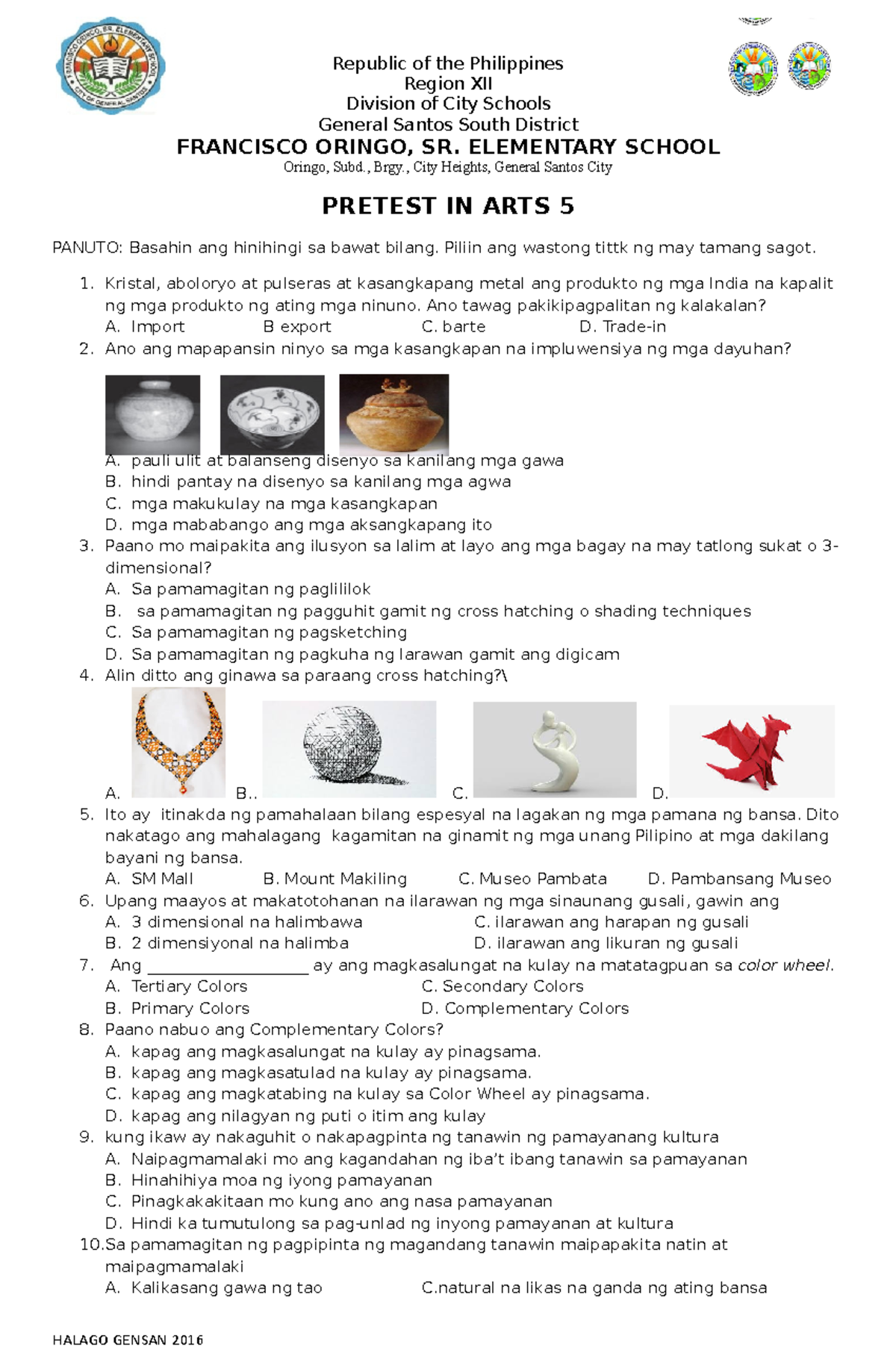 PRE TEST IN ARTS V K TO 12 - Diagnostic Test in Arts - Republic of the ...