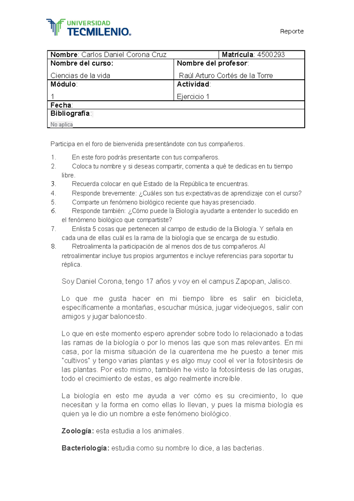 Ejercicio 1, cienciasdelavida - Reporte Nombre : Carlos Daniel Corona ...