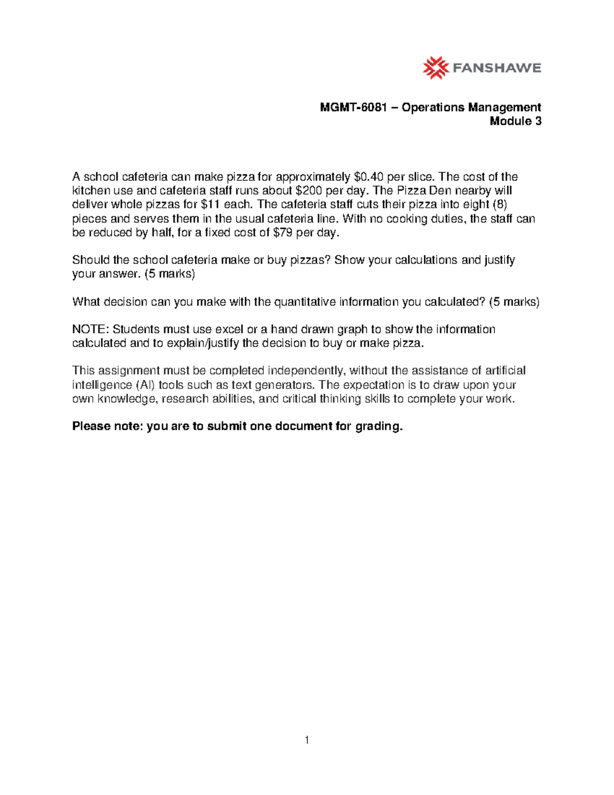 Module 3 Assignment - Question - MGMT- 6081 – Operations Management Module 3 1 A school ...