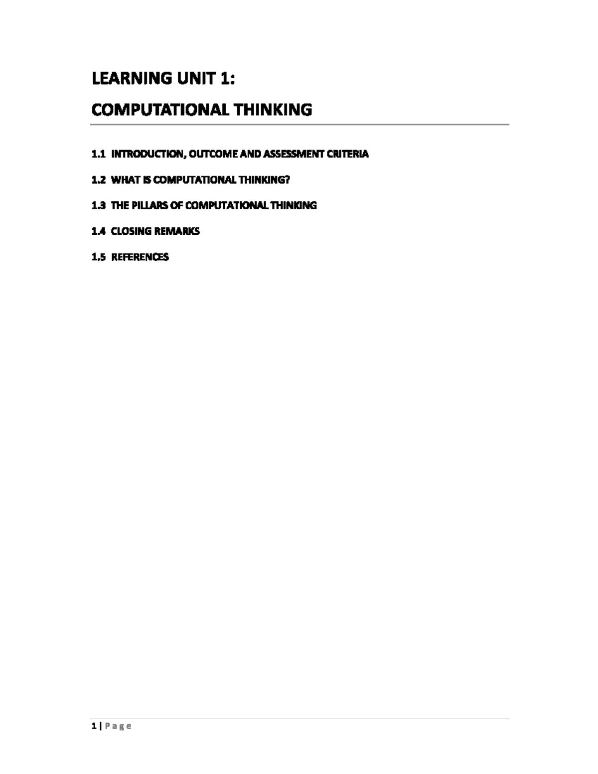 AIN3701 B0 LS04 001 - LEARNING UNIT 1: COMPUTATIONAL THINKING 1 INTRODUCTION, OUTCOME AND ...