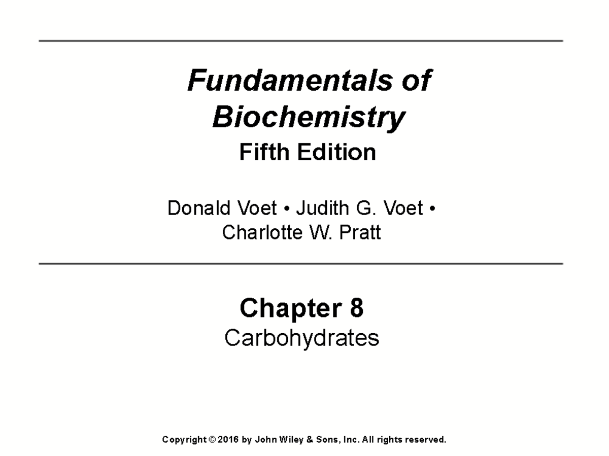 C08 lecture - lipids - Fundamentals of Biochemistry ####### Fifth ...
