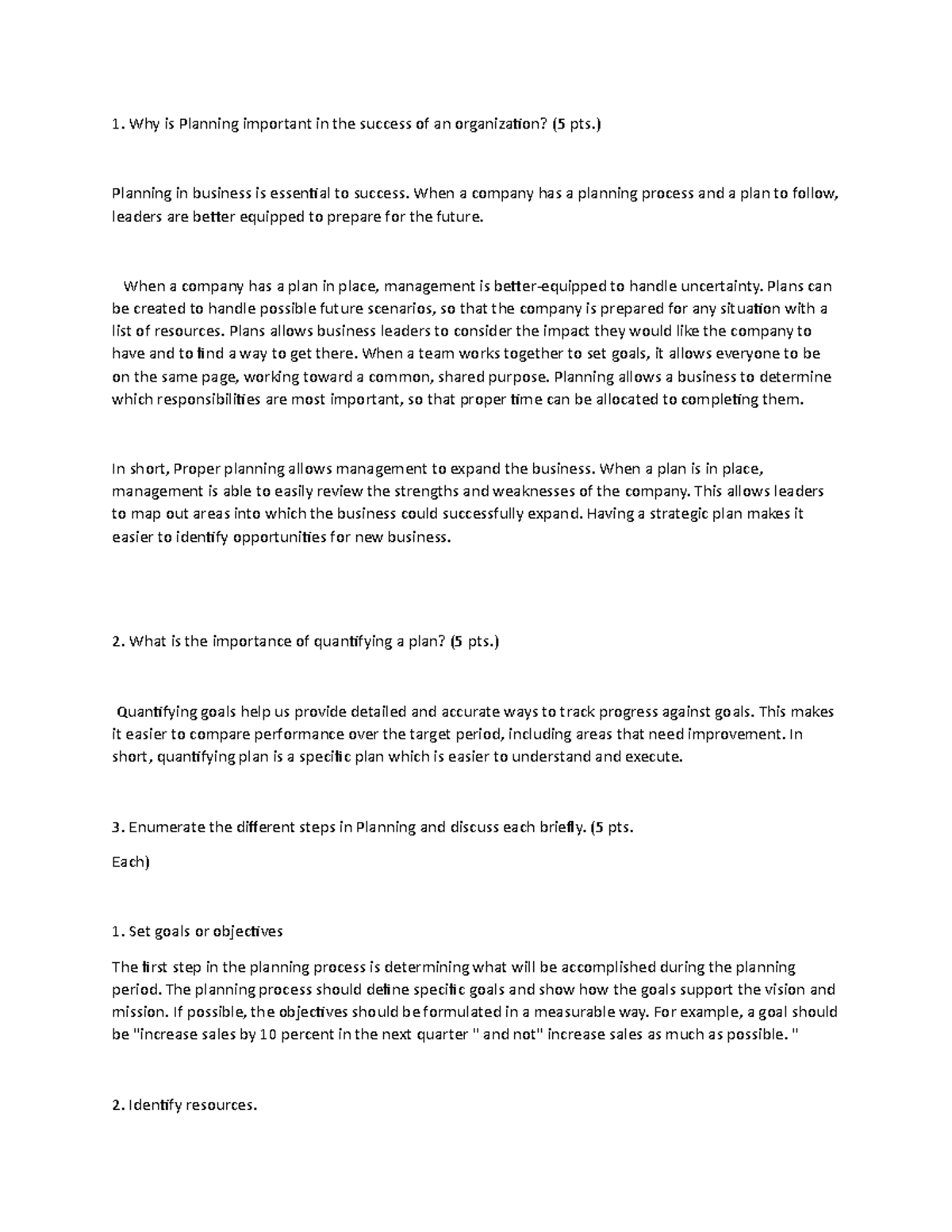 Why is Planning important in the success of an organization? - ) Planning in business is ...