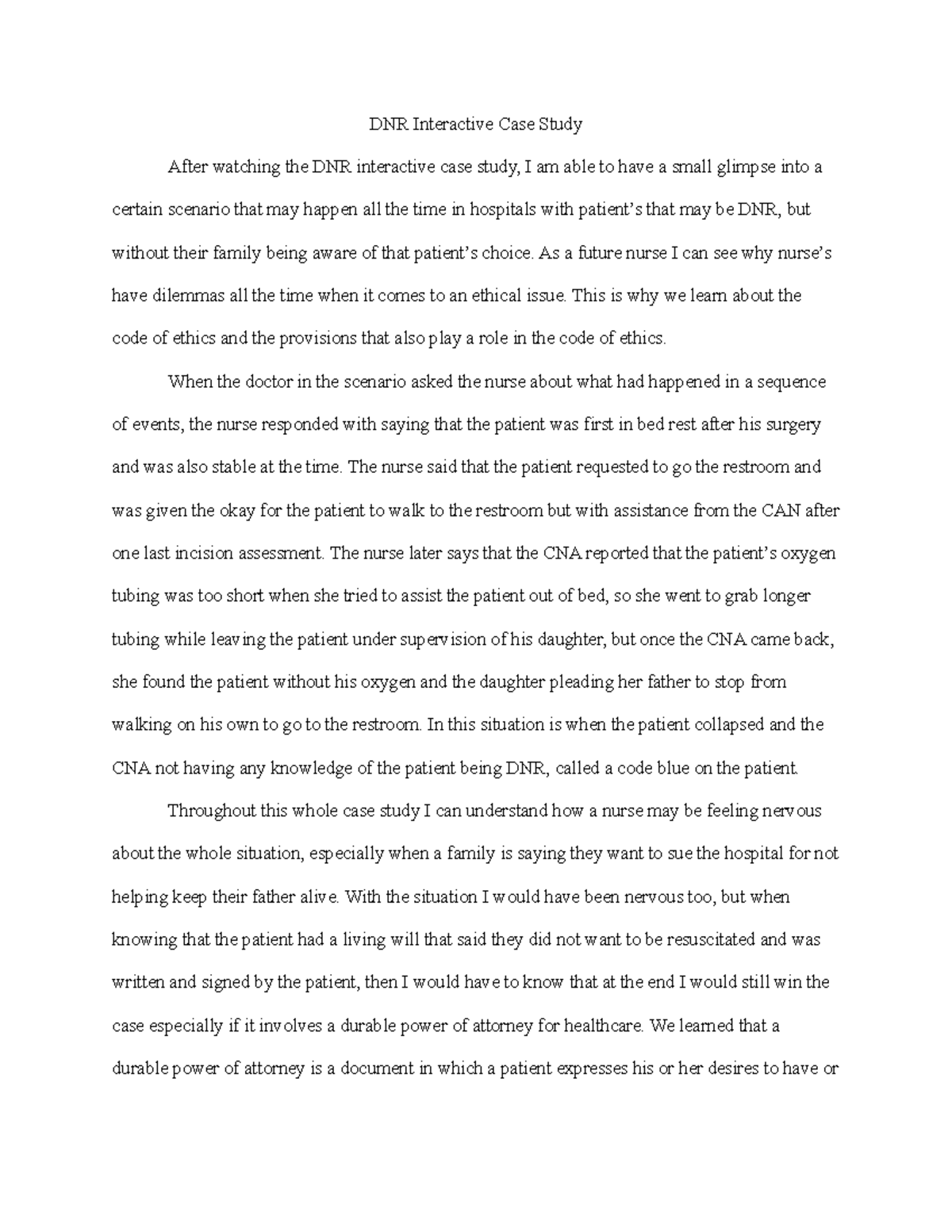 DNR Interactive Case Study - DNR Interactive Case Study After watching the DNR interactive case ...