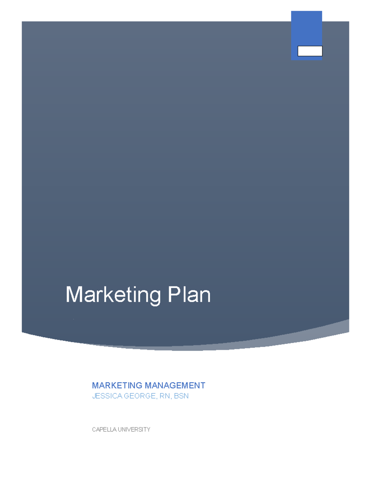 MBA-FPX5012 Assignment 1-1 - Marketing Plan CAPELLA UNIVERSITY ...