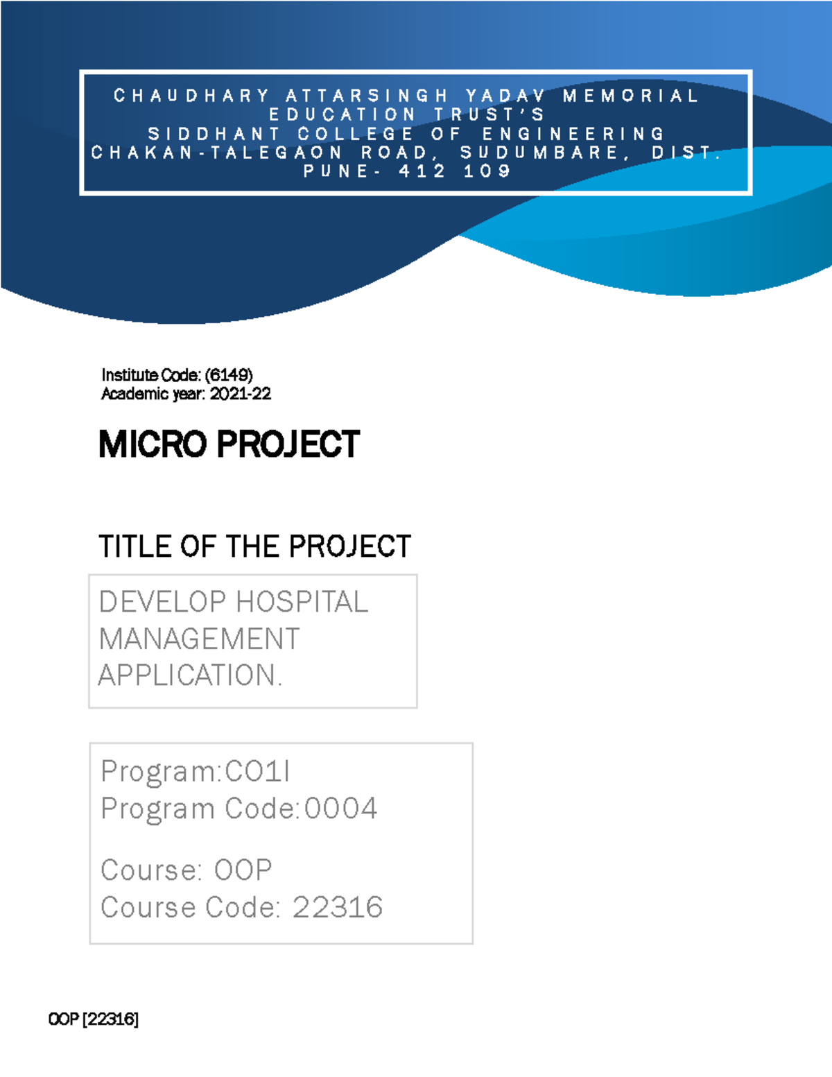 OOP Microproject - project - Institute Code: ( 6149 ) Academic year ...