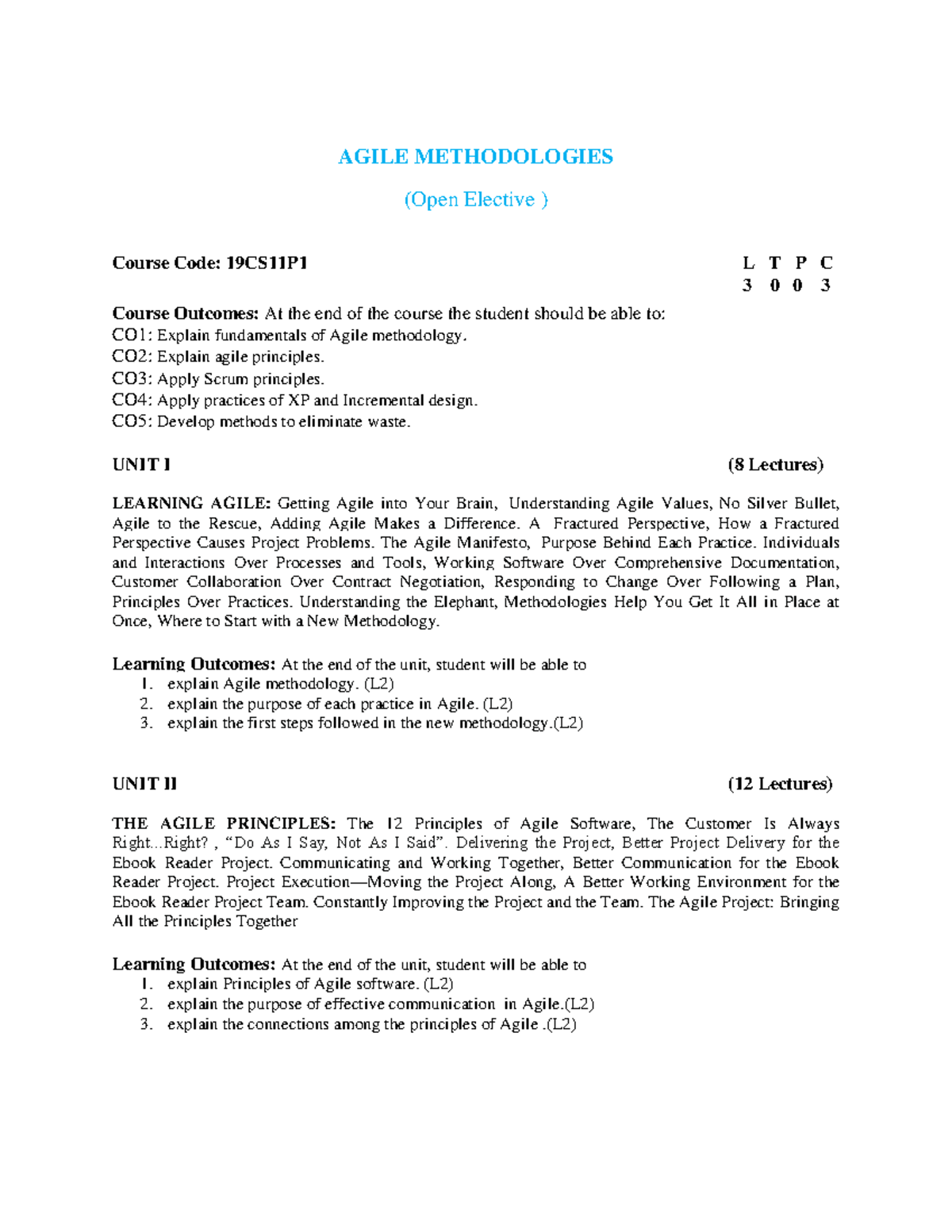 Gvpce Agile Methodologies - AGILE METHODOLOGIES (Open Elective ) Course Code: 19CS11P1 L T P C 3 ...