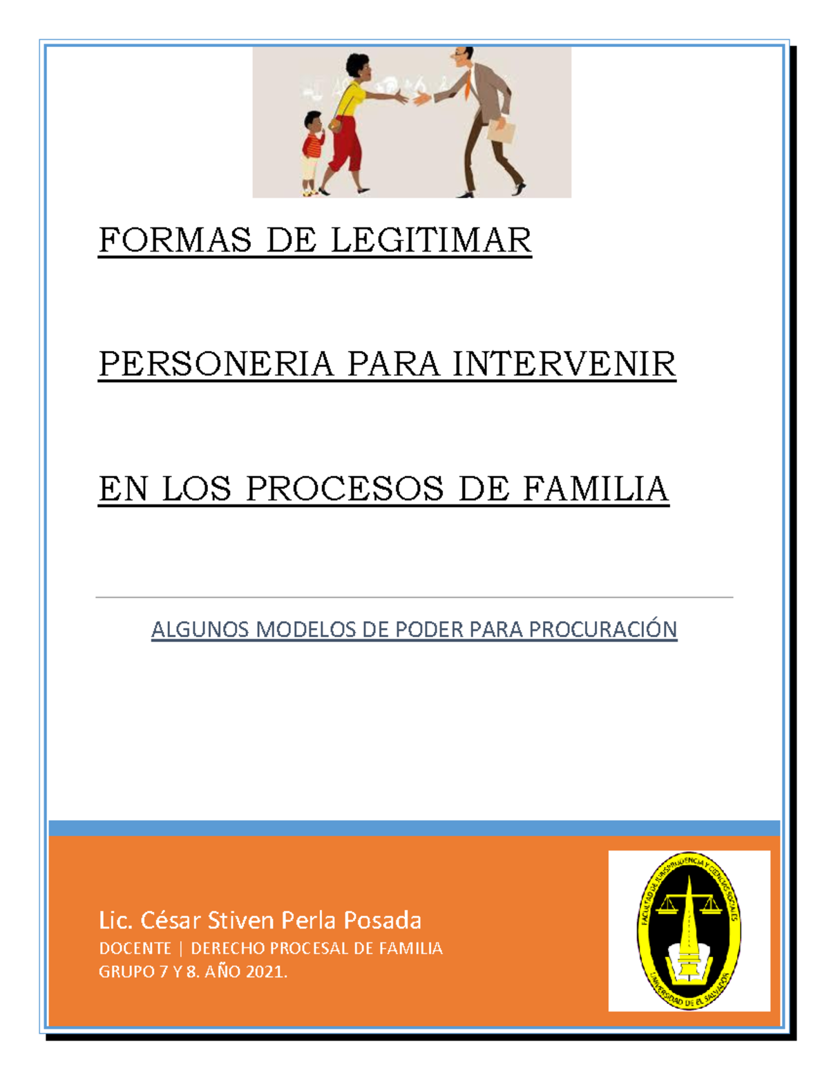 Formas DE Legitimar Personeria - Lic. César Stiven Perla Posada DOCENTE ...
