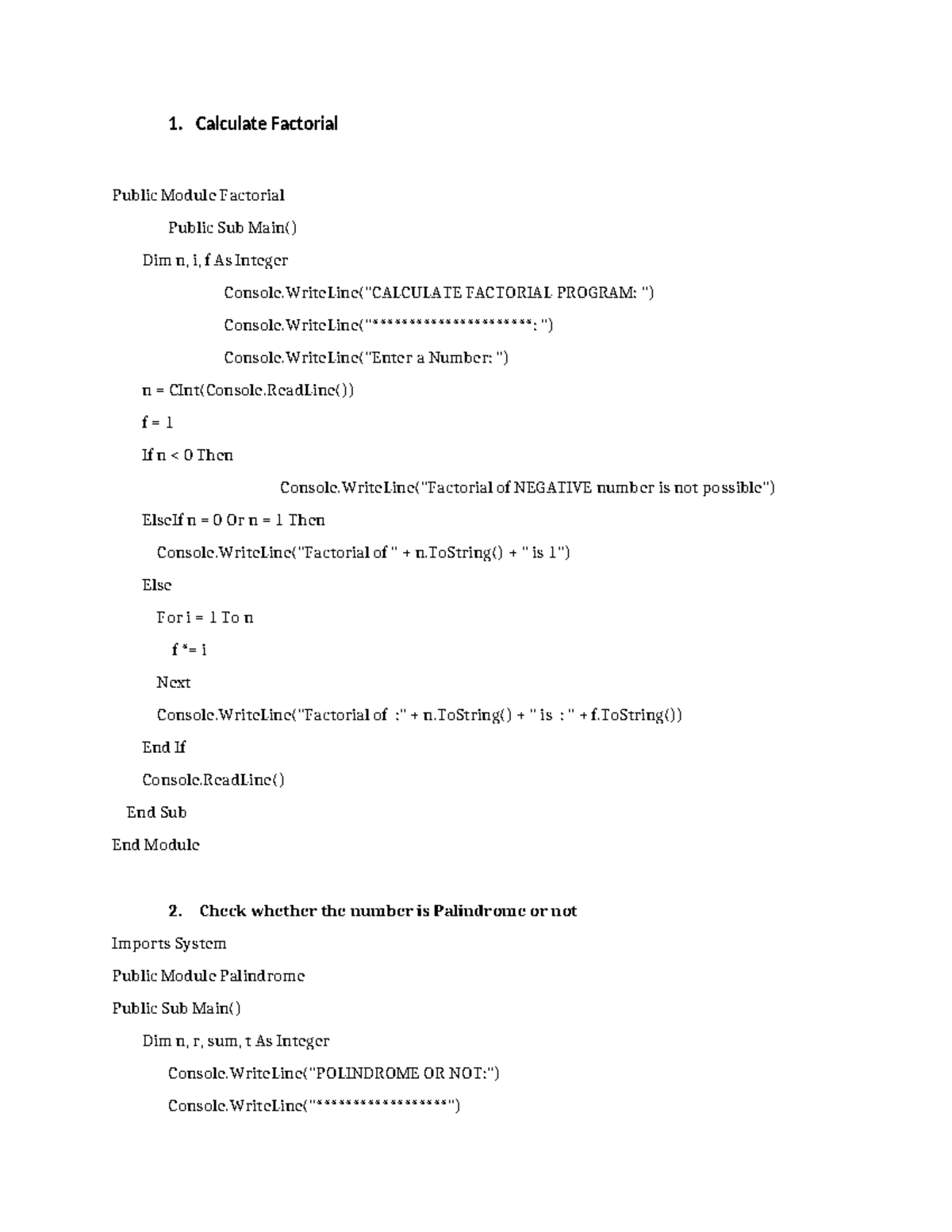 VB.NET programs - Visual Studio VB.Net Program List - 1. Calculate Factorial Public Module ...