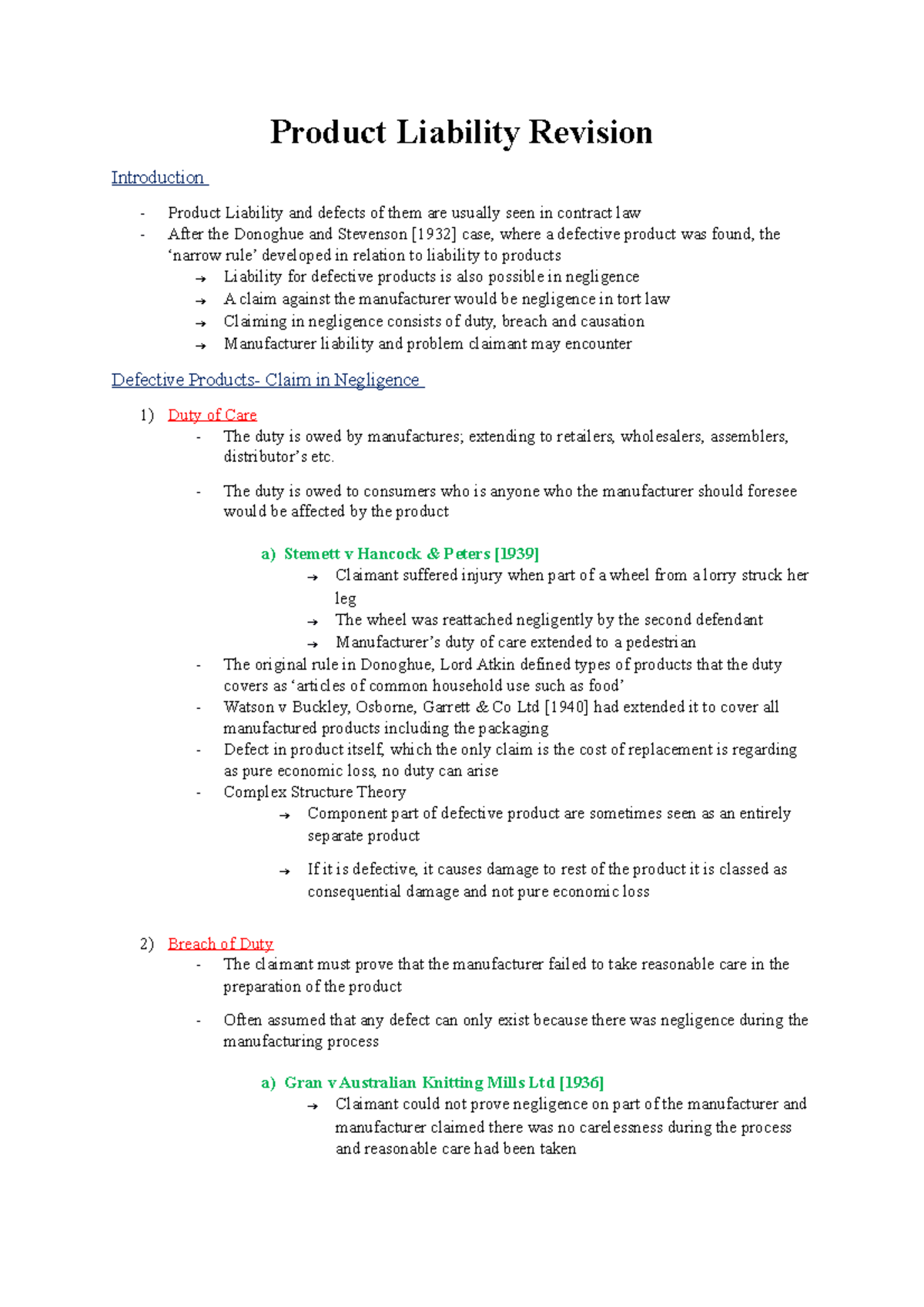 Product Liability - The duty is owed to consumers who is anyone who the ...