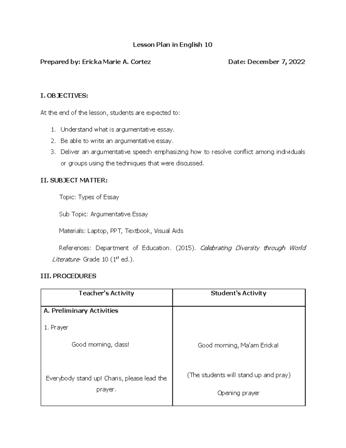 DEMO Teaching- Ericka - Lesson Plan in English 10 Prepared by: Ericka ...