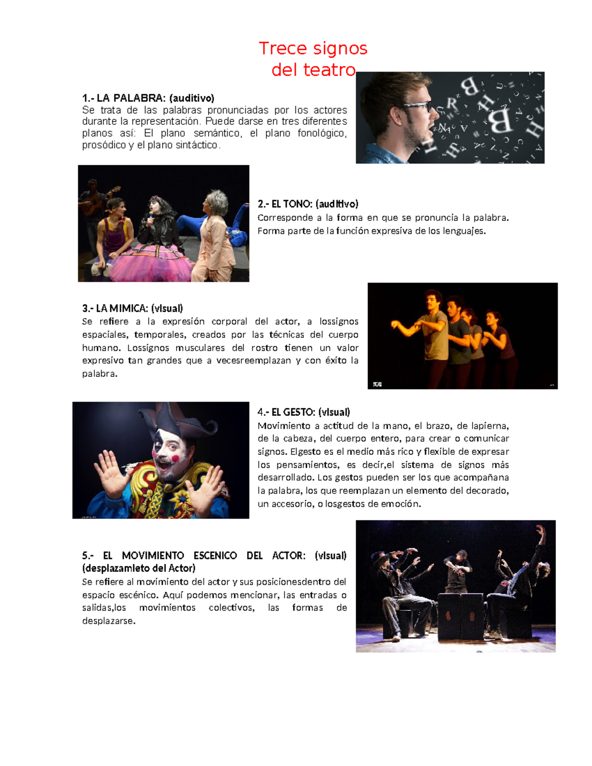 13 signos del teatro - 1.- LA PALABRA: (auditivo) Se trata de las ...