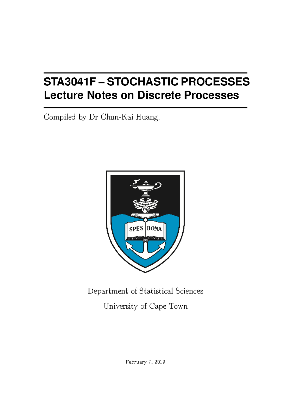 Sta3041f Lecture Notes Discrete Processes Sta3041f Stochastic Processes Lecture Notes On