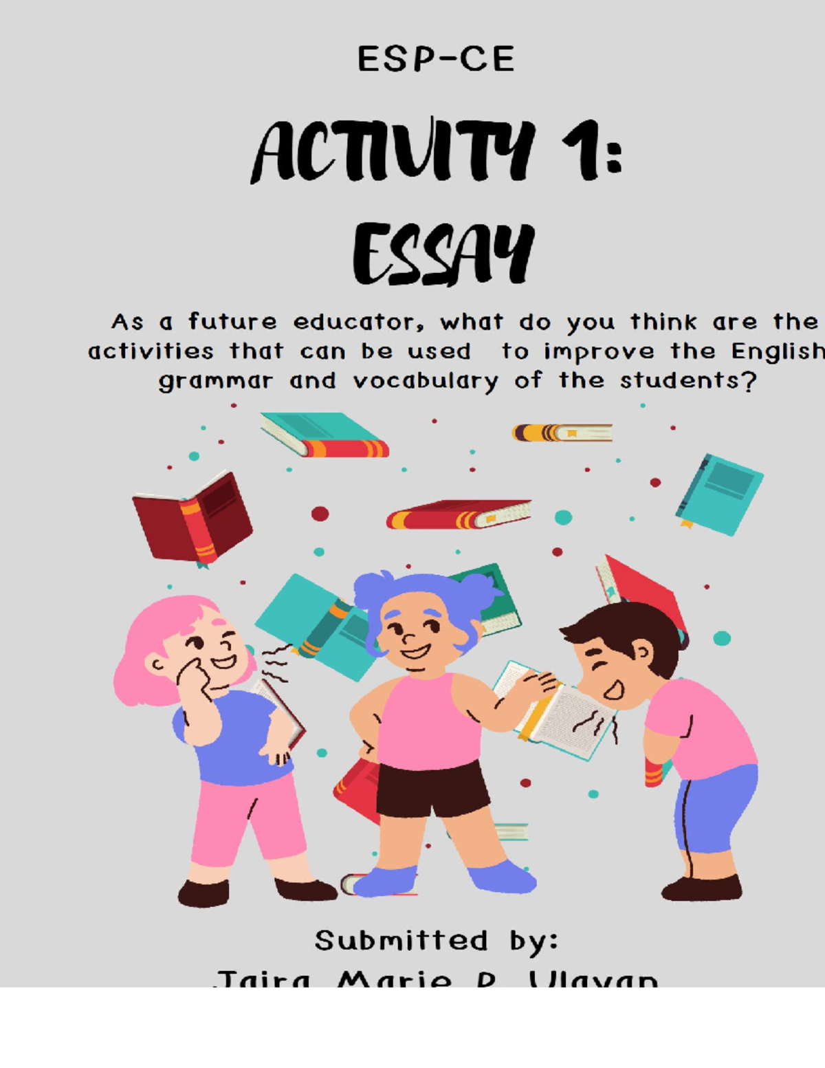 ESP-CE Activity 1 Essay Midterm - English grammar and vocabulary are ...
