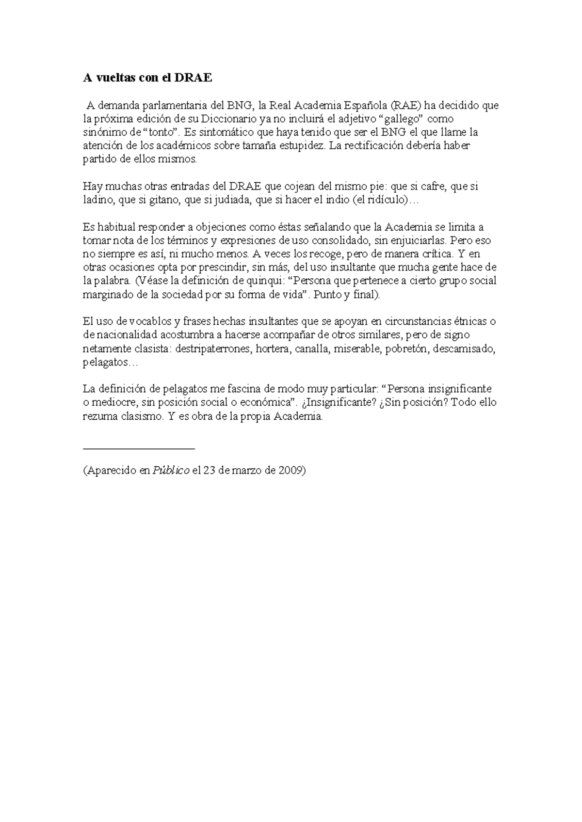 A vueltas con la DRAE - Es sintomático que haya tenido que ser el BNG ...