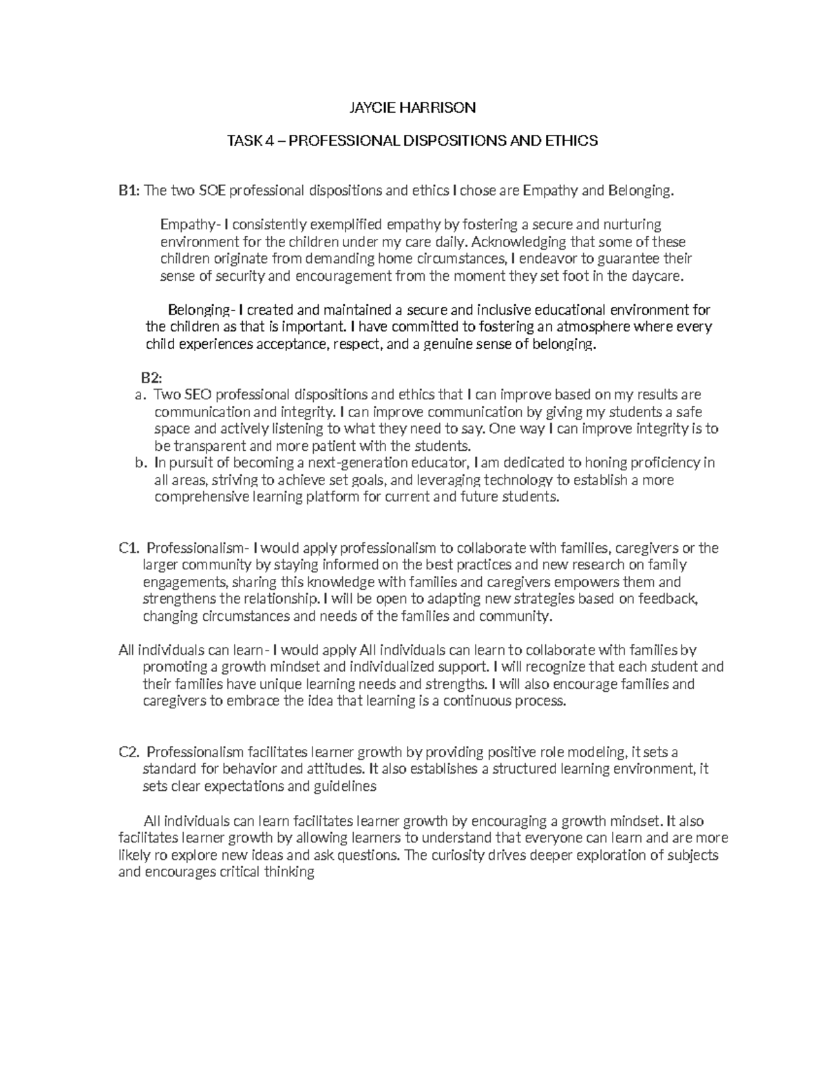 TASK 4 PASSED TASK 4 - JAYCIE HARRISON TASK 4 – PROFESSIONAL ... TASK 4 PASSED TASK 4 - JAYCIE HARRISON TASK 4 – PROFESSIONAL ...