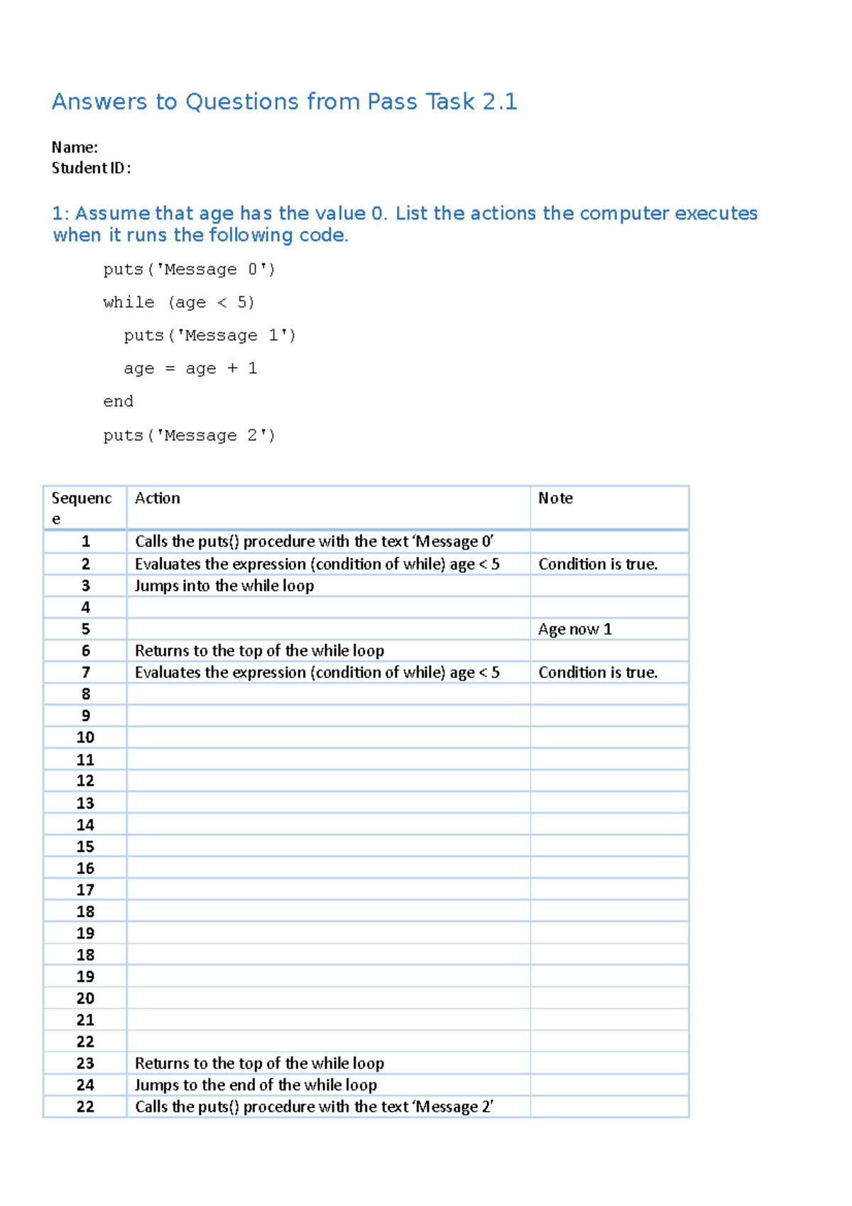 Pass Task 2.1 - Answer Sheet - Answers to Questions from Pass Task 2. Name: Student ID: 1 ...