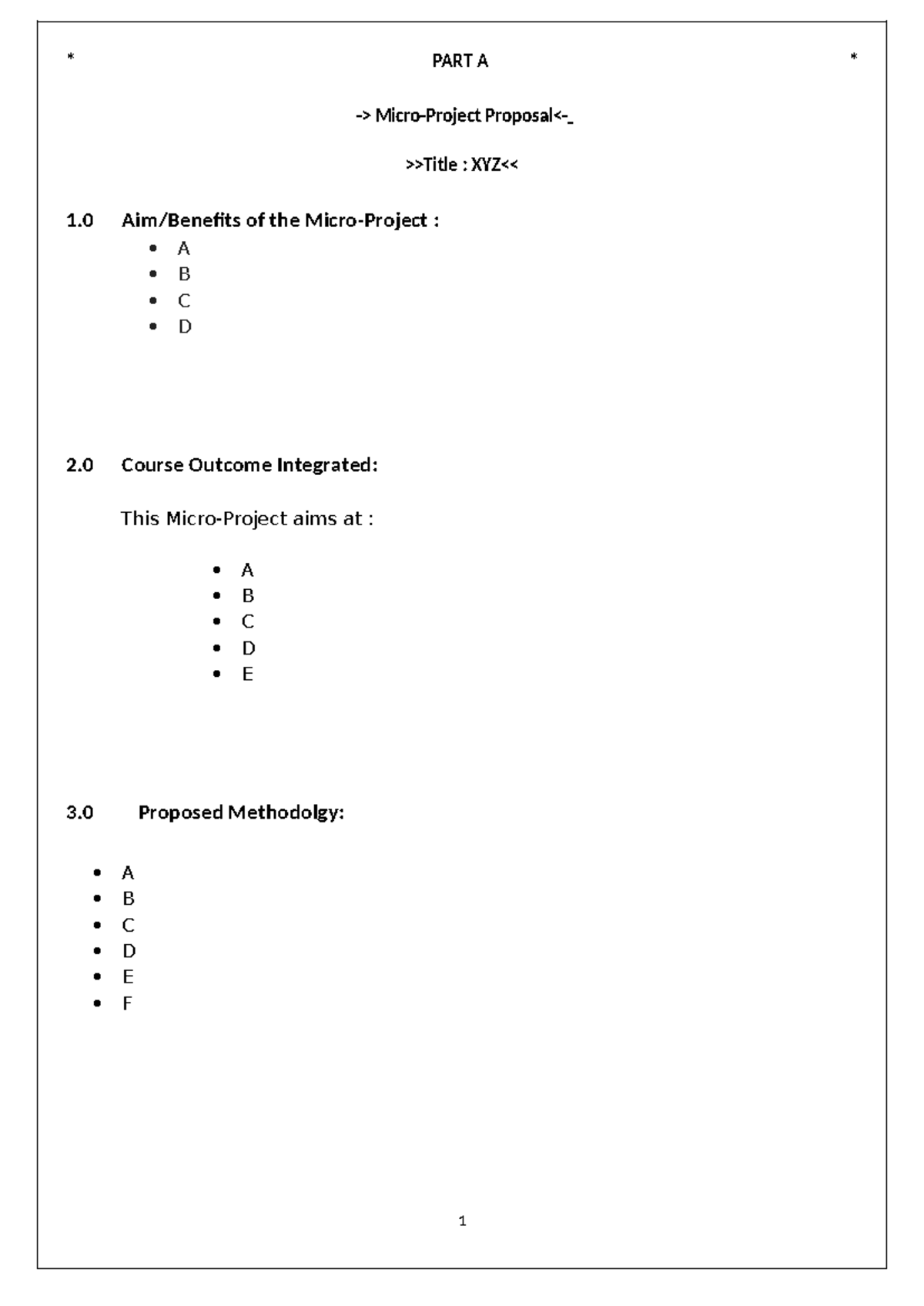 Proposal format - dgg - * PART A * -> Micro-Project Proposal >Title : XYZ