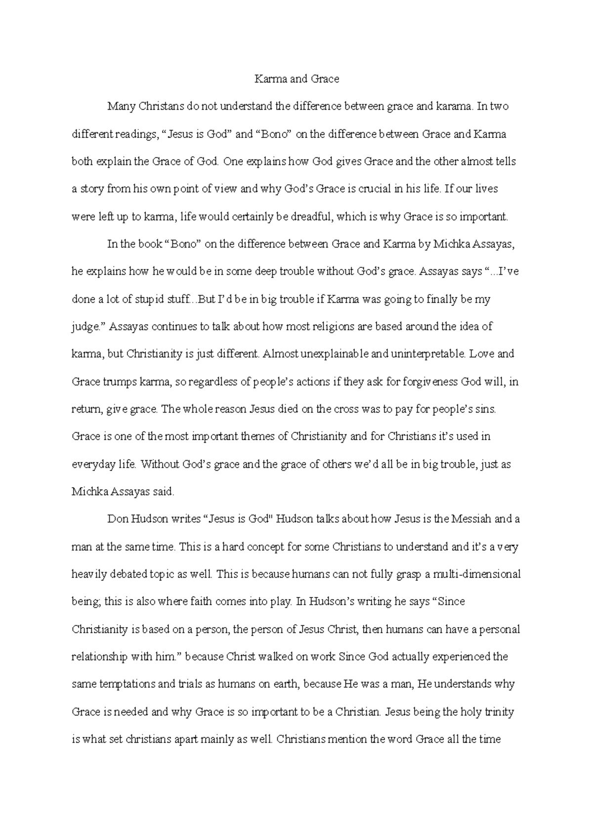 Karma and Grace - Karma and Grace Many Christans do not understand the ...