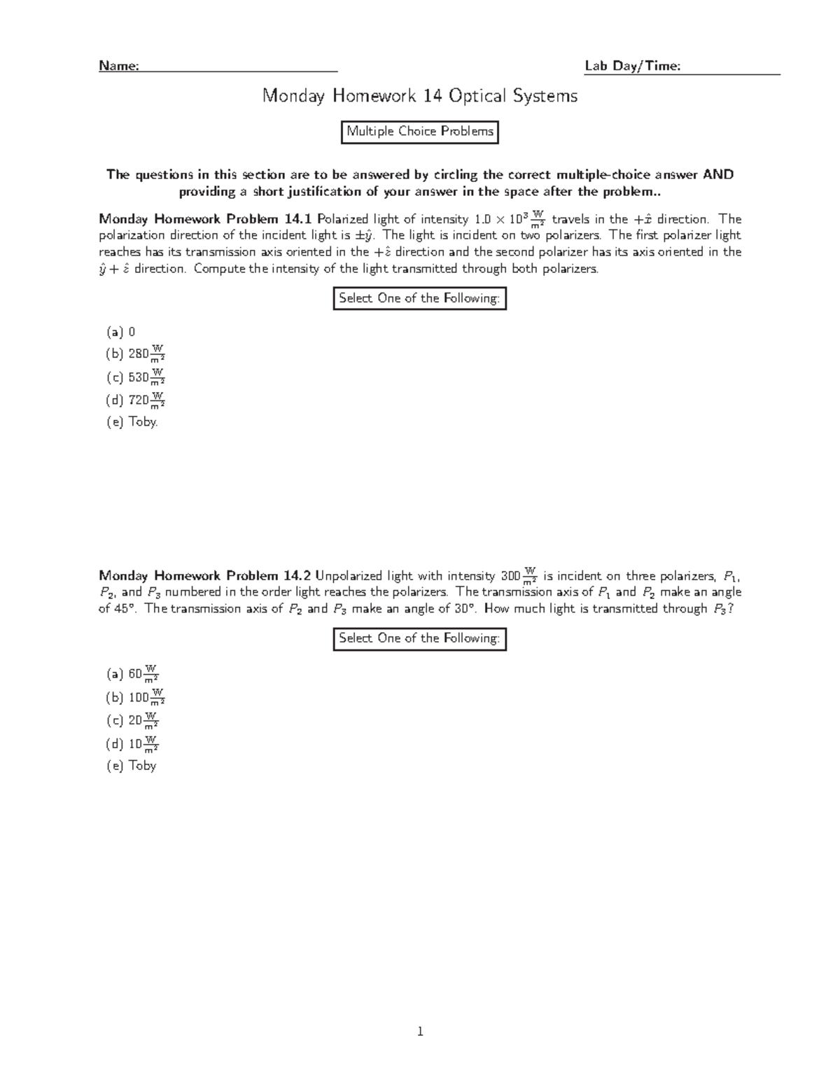 Onlinehomework-14 - Homework 14 - Name: Lab Day/Time: Monday Homework ...