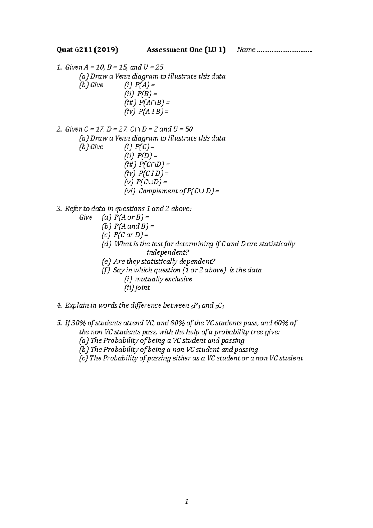 C Quat 6211 - Assesments - Quat 6211 (2019) Assessment One (LU 1) Name ...