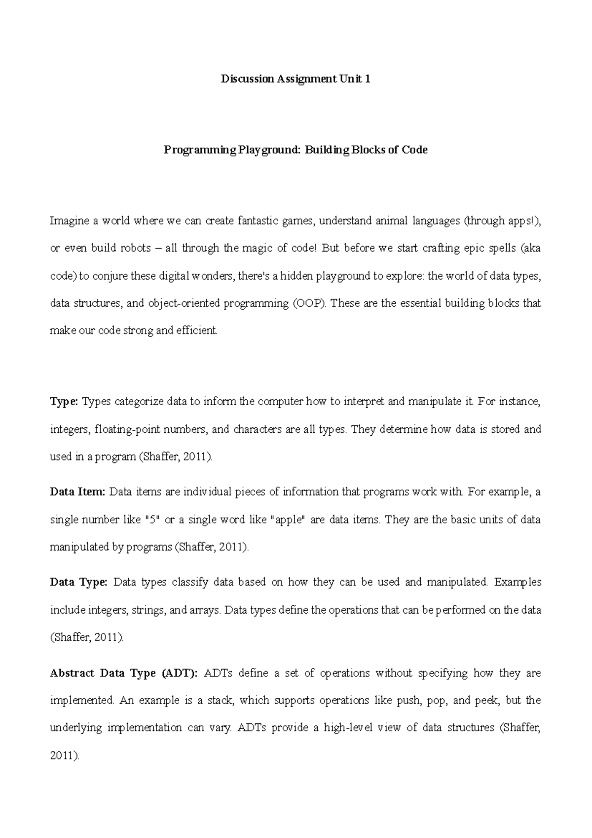 Discussion Assignment Unit 1 - These are the essential building blocks that make our code strong ...