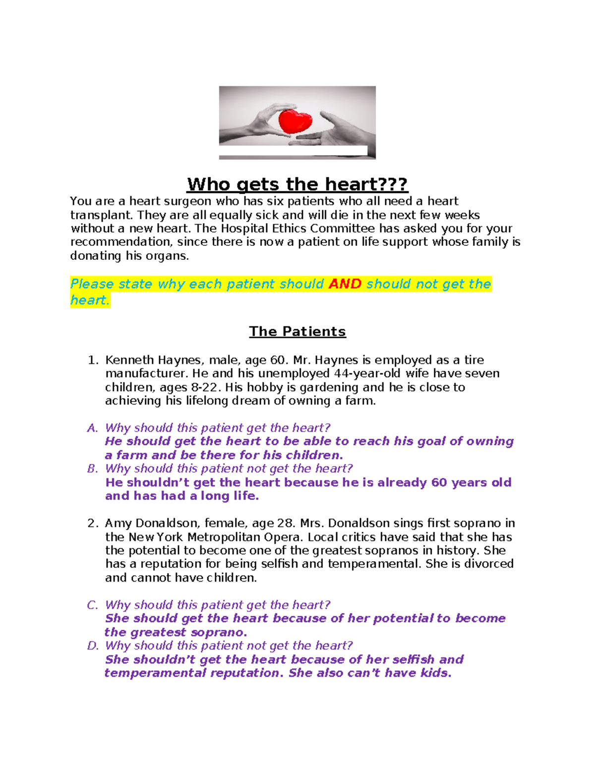 Who Gets the Heart - Who gets the heart??? You are a heart surgeon who ...