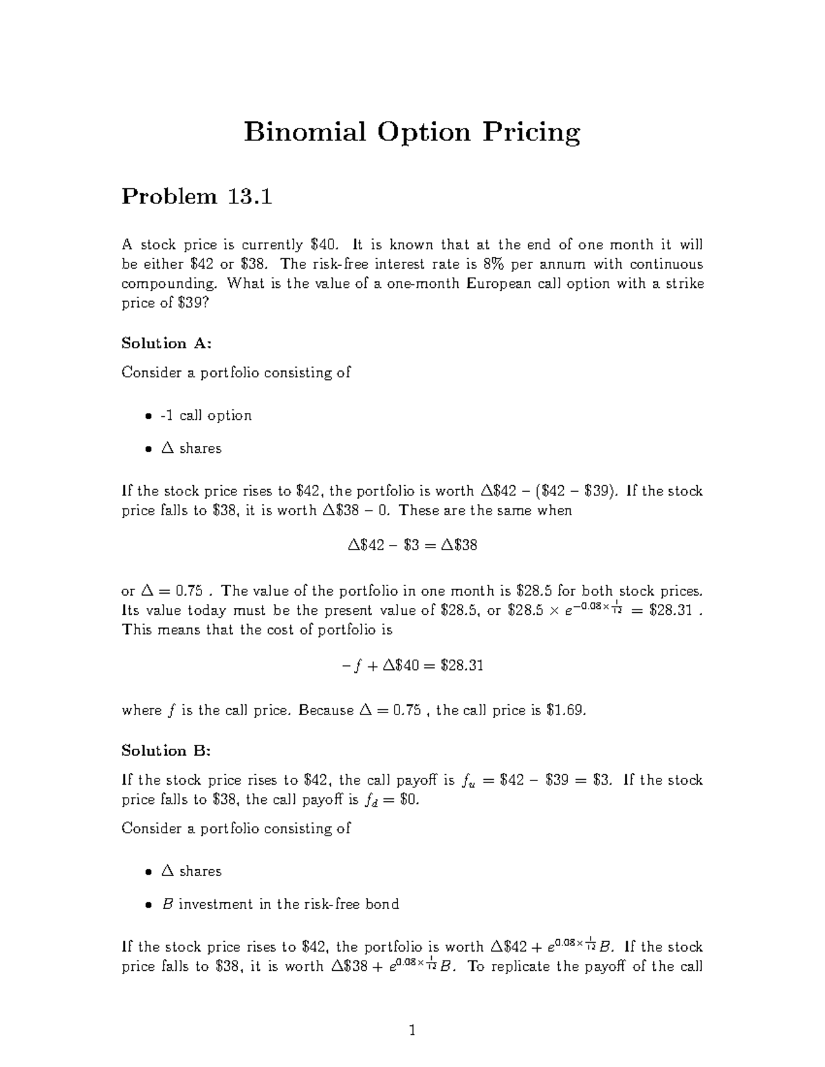 Practice Problems with Solutions - Binomial Pricing - Binomial Option Pricing Problem 13. A ...