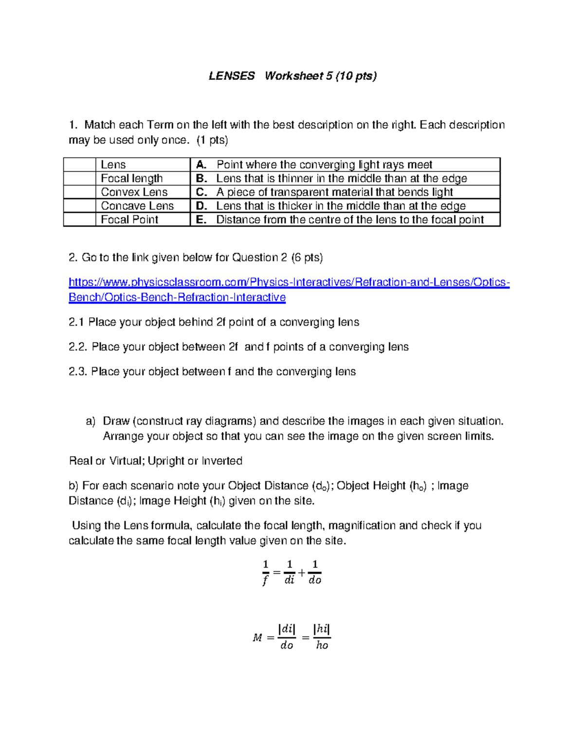 Worksheet 5 F2020 - LENSES Worksheet 5 (10 pts) Match each Term on the ...