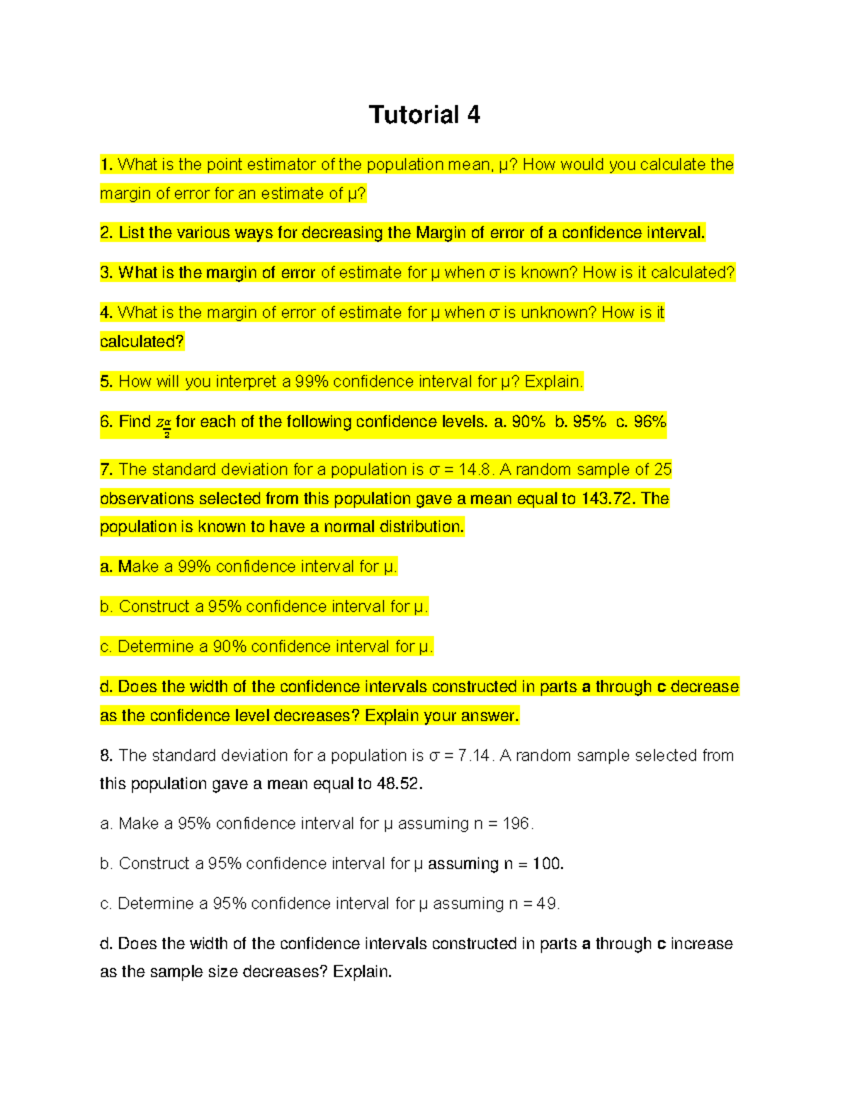 Tutorial 4 - GOOD PRACTICE MATERIAL - Tutorial 4 What is the point estimator of the population ...