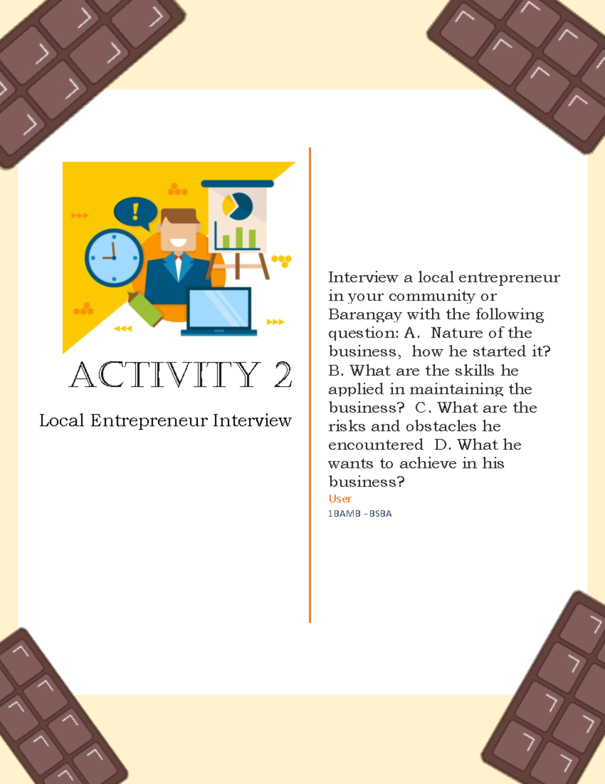 Activity 2 - Local Entrepreneur. INTERVIEW THE OWNER OF THE BUSINESS ...