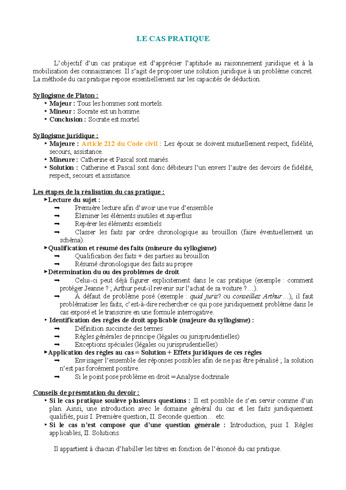 LE CAS Pratique - Cour de droit - LE CAS PRATIQUE L’objectif d’un cas ...