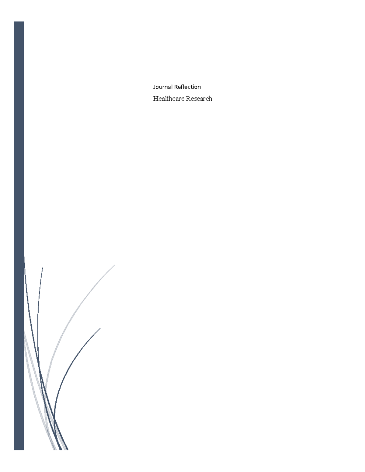 Healthcare Research Journal 7.2 - Journal Reflection Healthcare ...