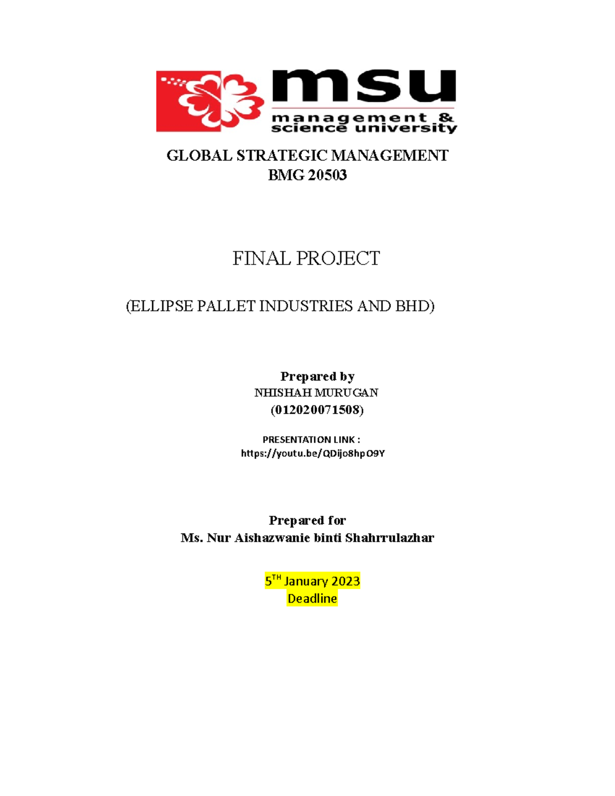 FP report - Hello - GLOBAL STRATEGIC MANAGEMENT BMG 20503 FINAL PROJECT ...