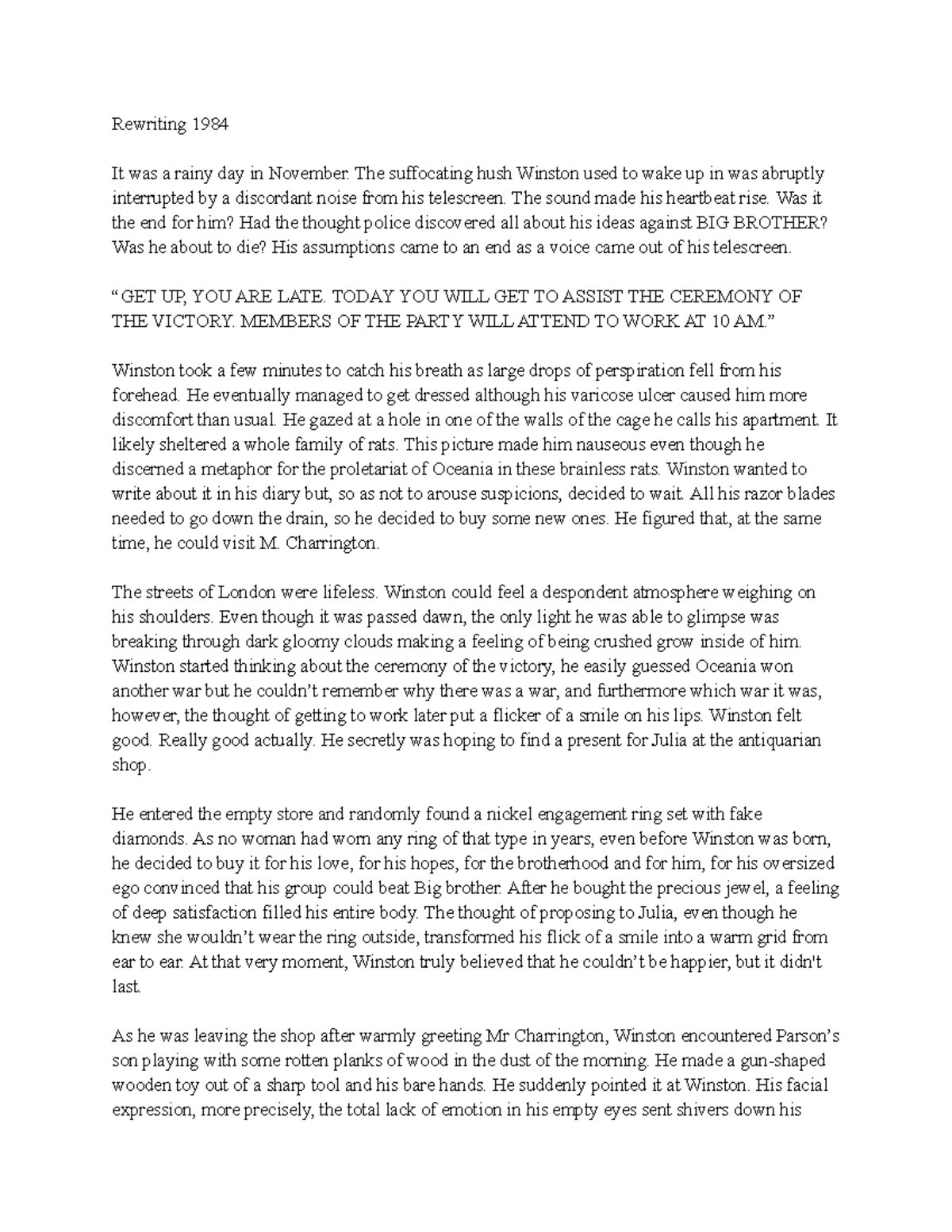 Rewriting 1984 - Rewriting 1984 It was a rainy day in November. The ...