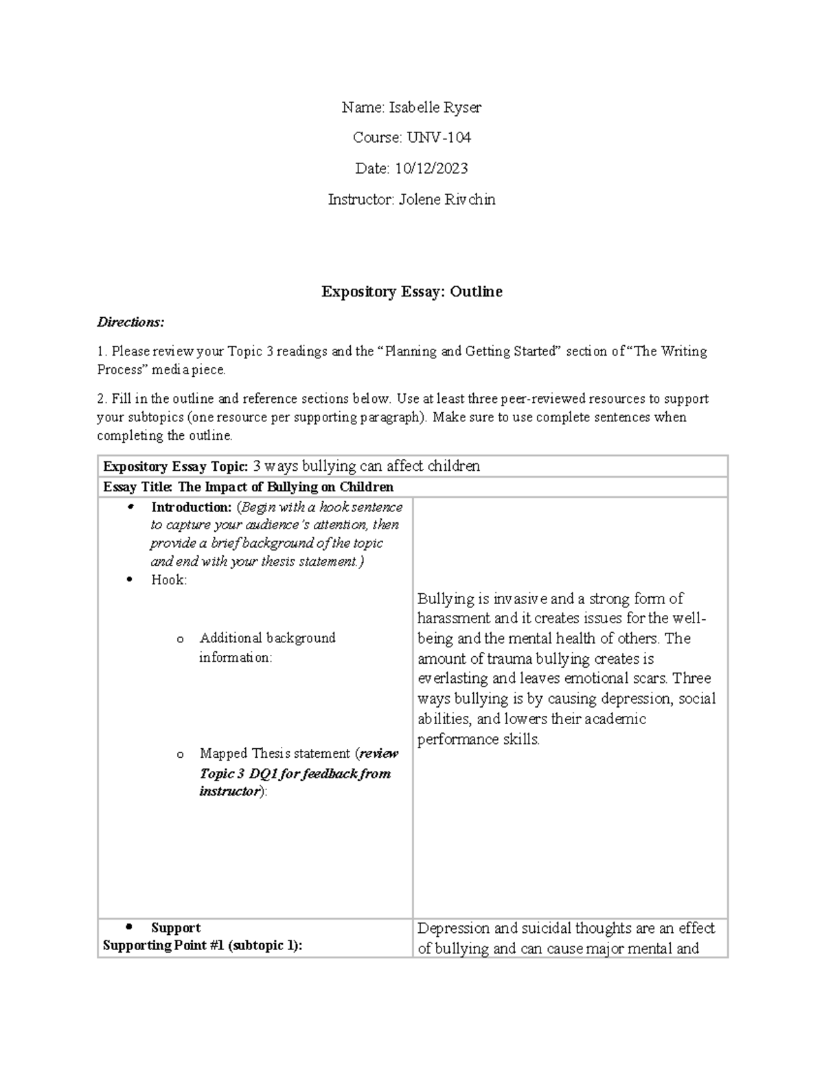 Expository Essay Outline-2 - Name: Isabelle Ryser Course: UNV- Date: 10 ...