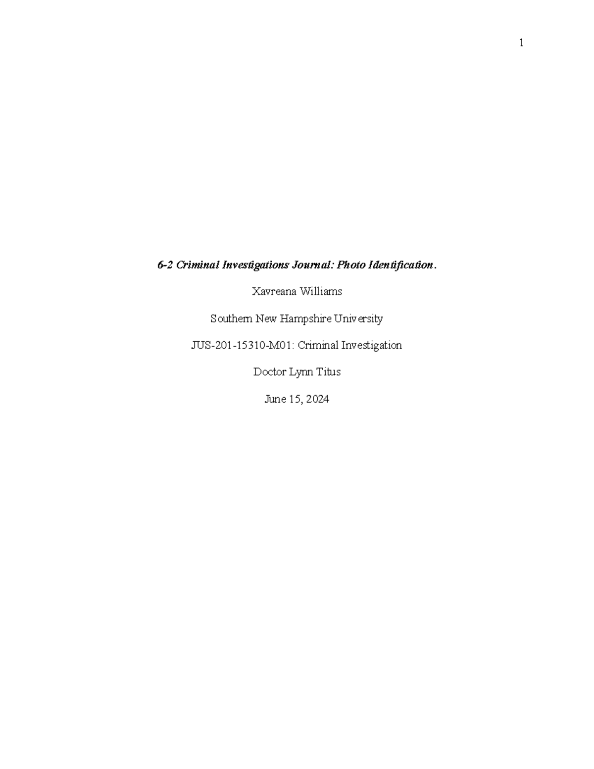 6-2 Criminal Investigation Journal - Photo Identification - Xavreana ...