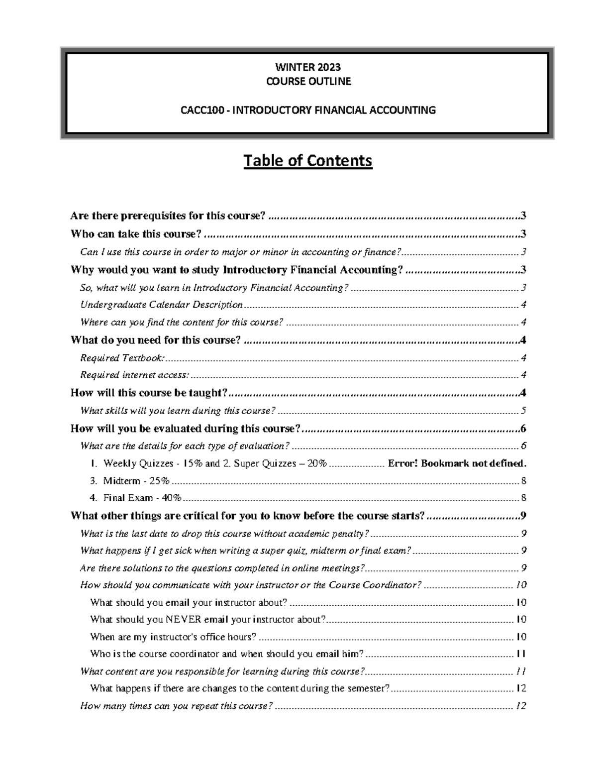 CACC100 - Course Outline - Winter 2023 - COURSE OUTLINE CACC100 ...