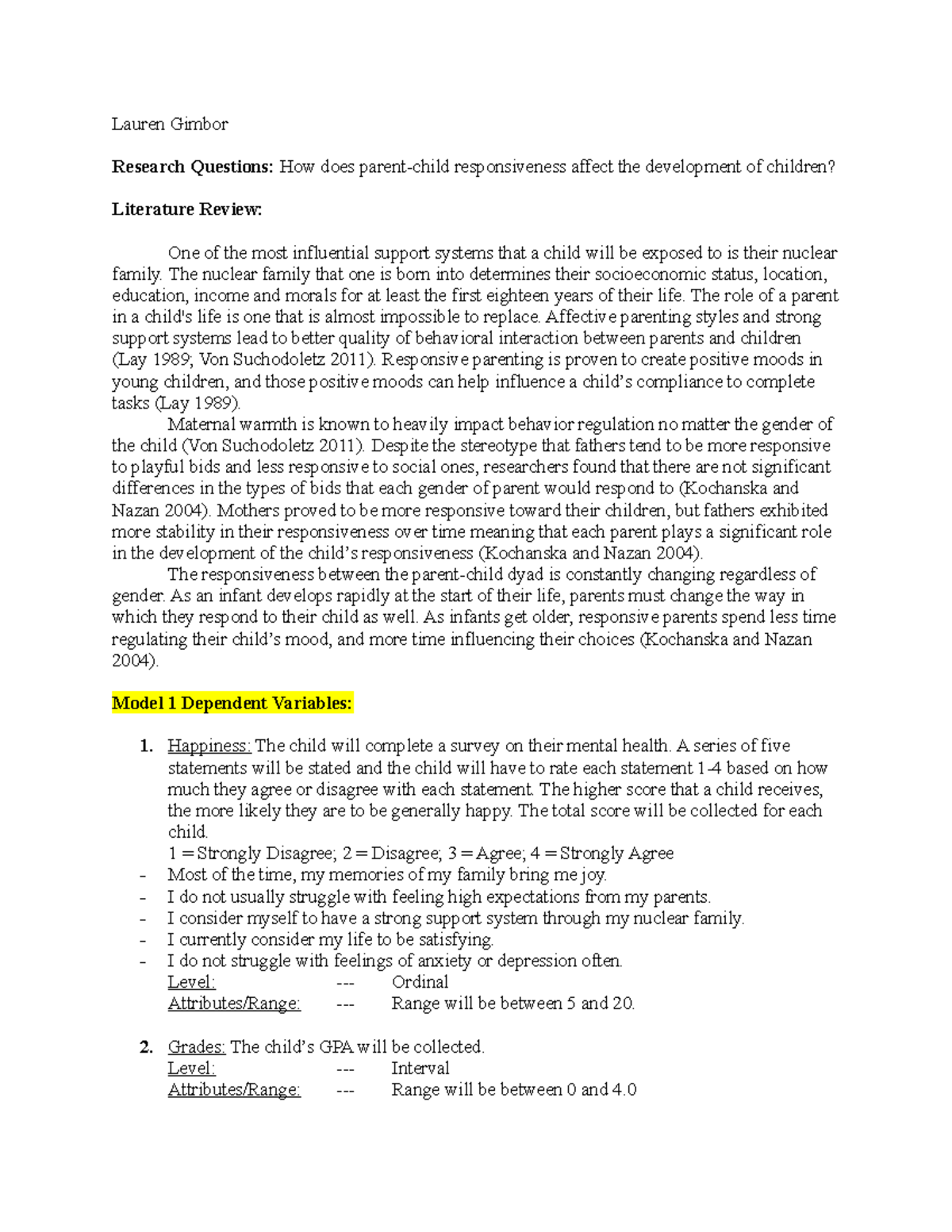 Assignment 5 - Dr. Omuri - Lauren Gimbor Research Questions: How does parent-child ...