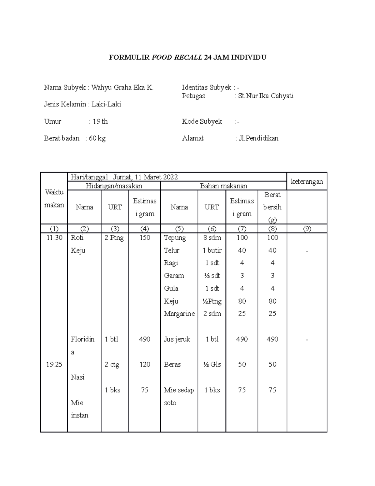 Formulir FOOD Recall-034 - FORMULIR FOOD RECALL 24 JAM INDIVIDU Nama ...