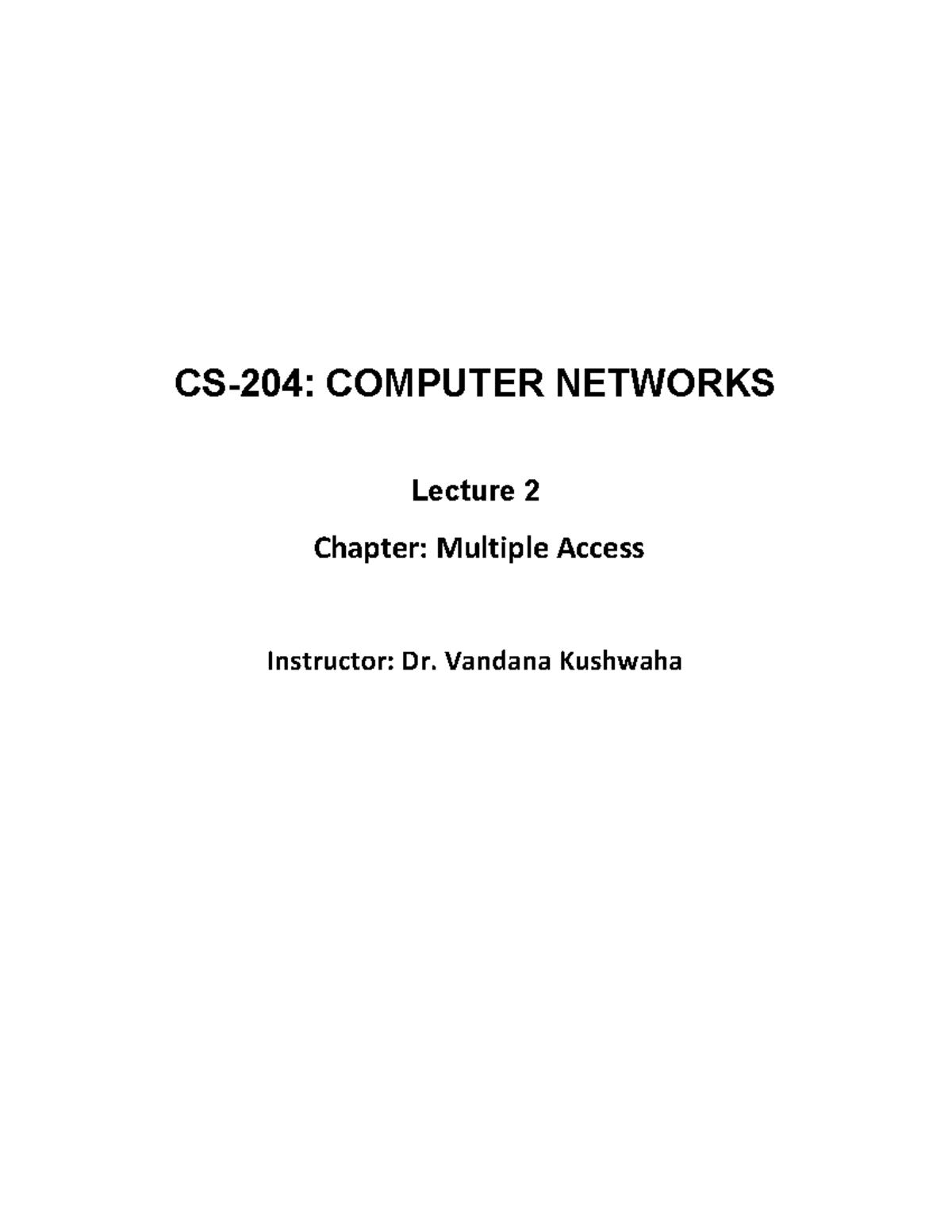 Lecture Notes- Multiple Access - CS-204: COMPUTER NETWORKS Lecture 2 ...